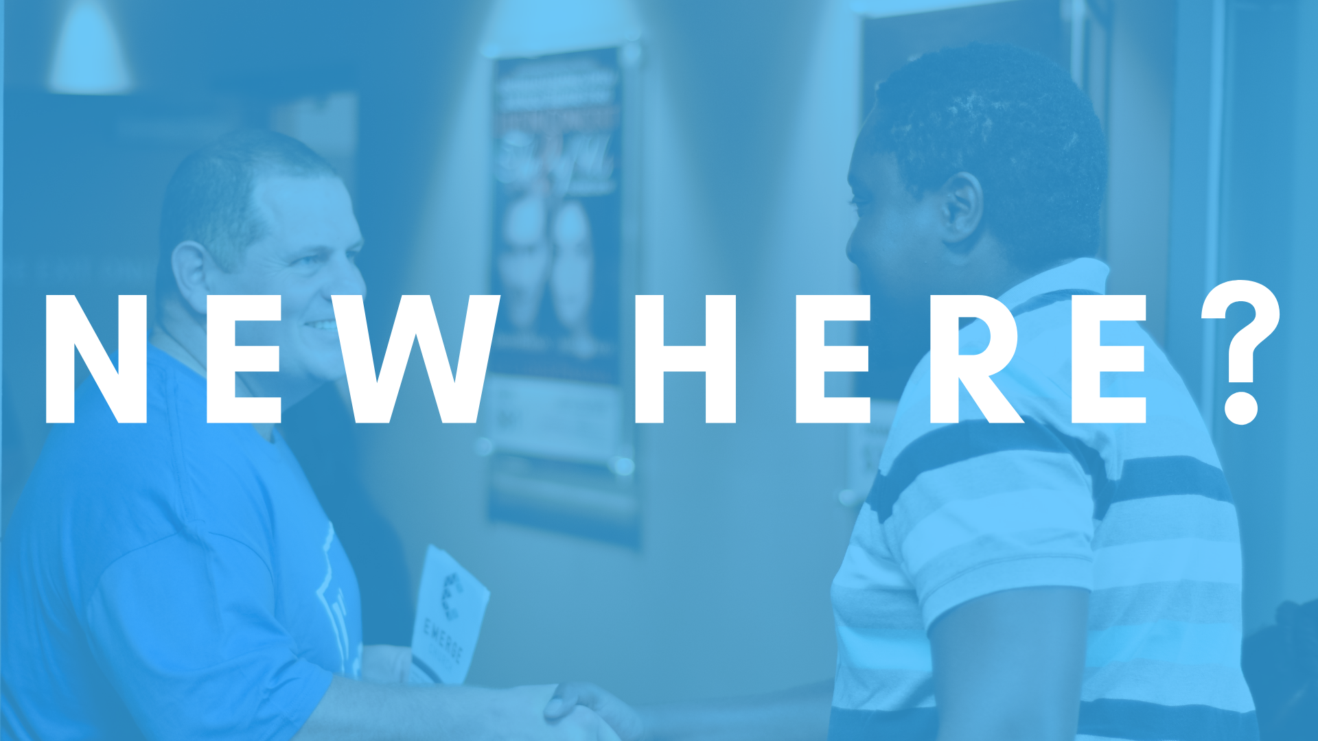 New Here - Emerge Church