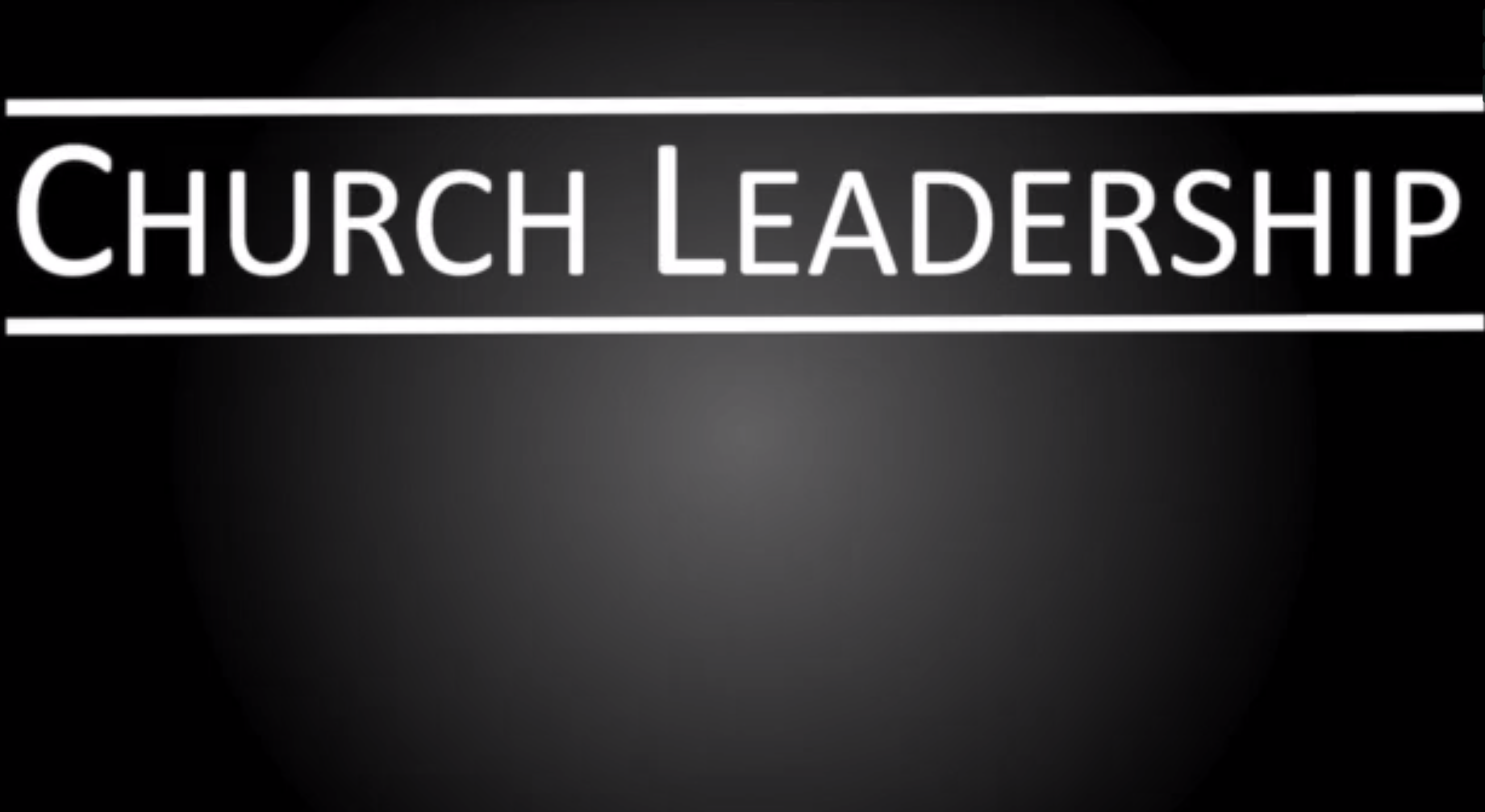 The Joys and Responsibilities of Church Leadership