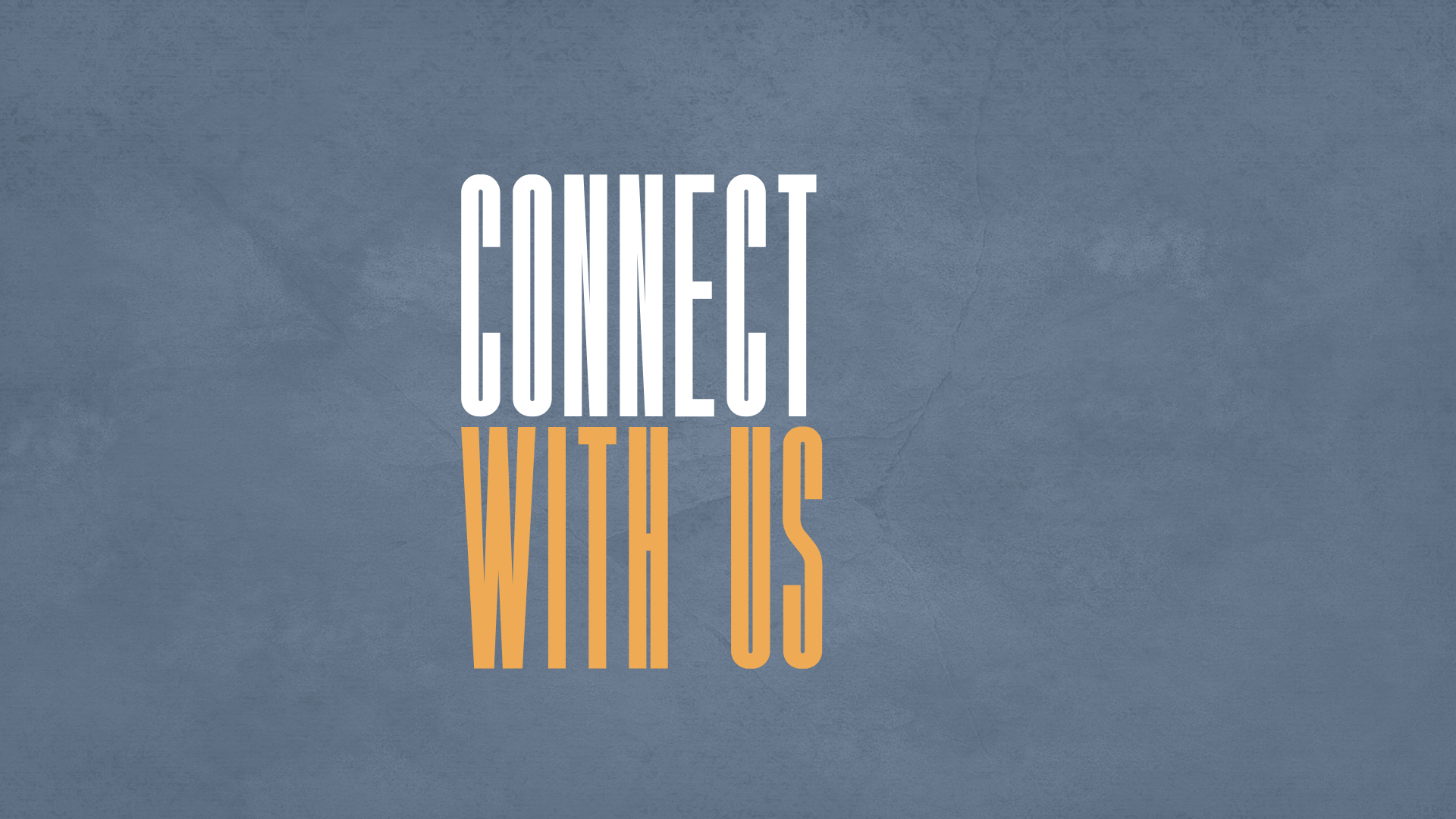 Connect With Us | Celebration of Life
