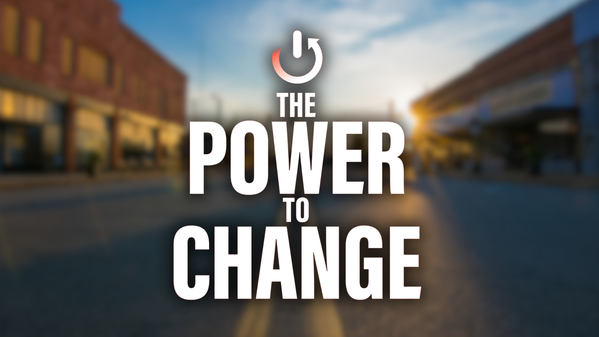 The Power to Change - Holy Habits | January 21, 2024