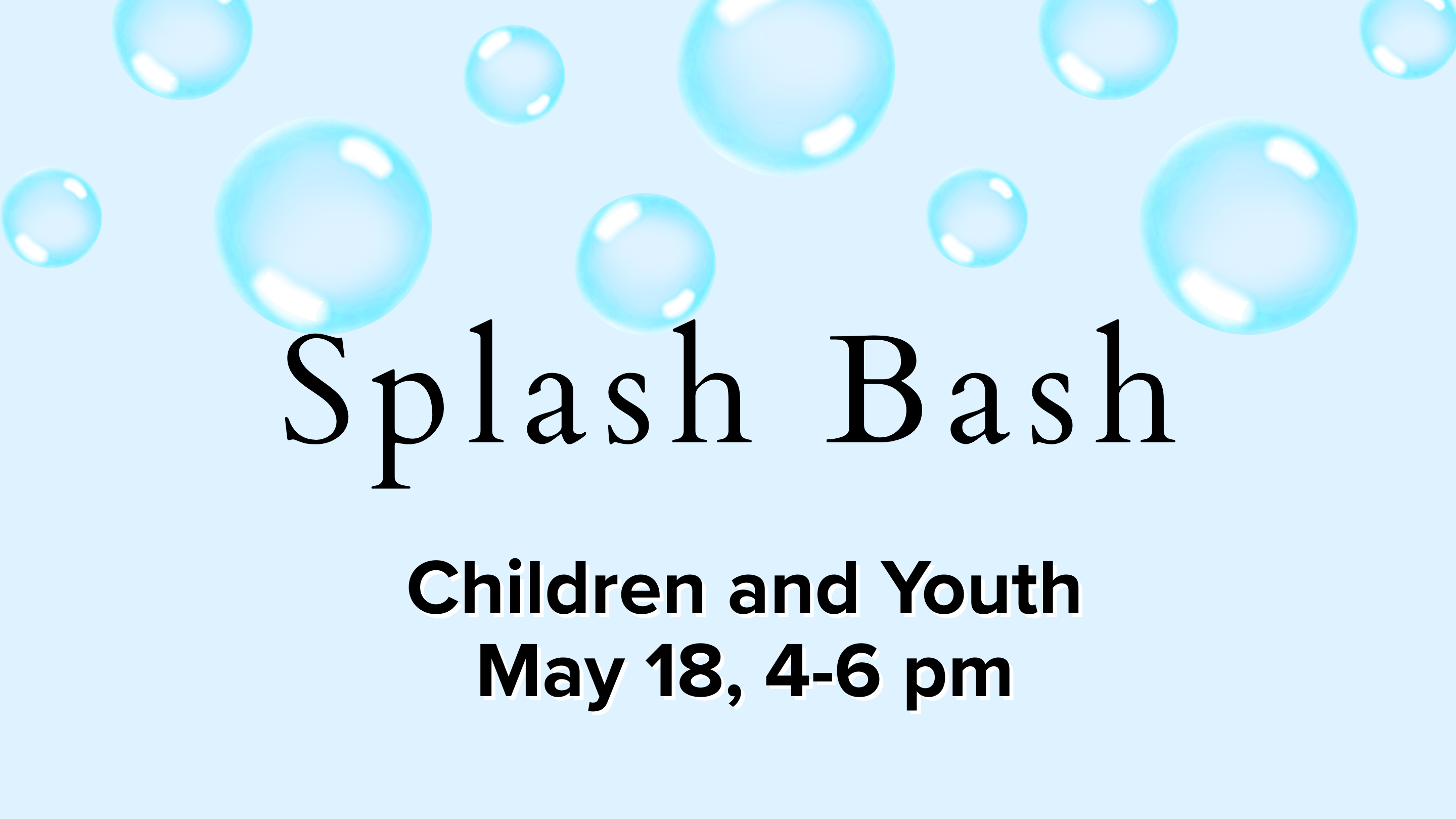 Summer Splash Bash!