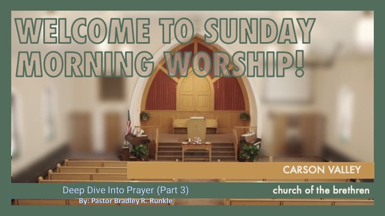 Deep Dive Into Prayer (Part 3)