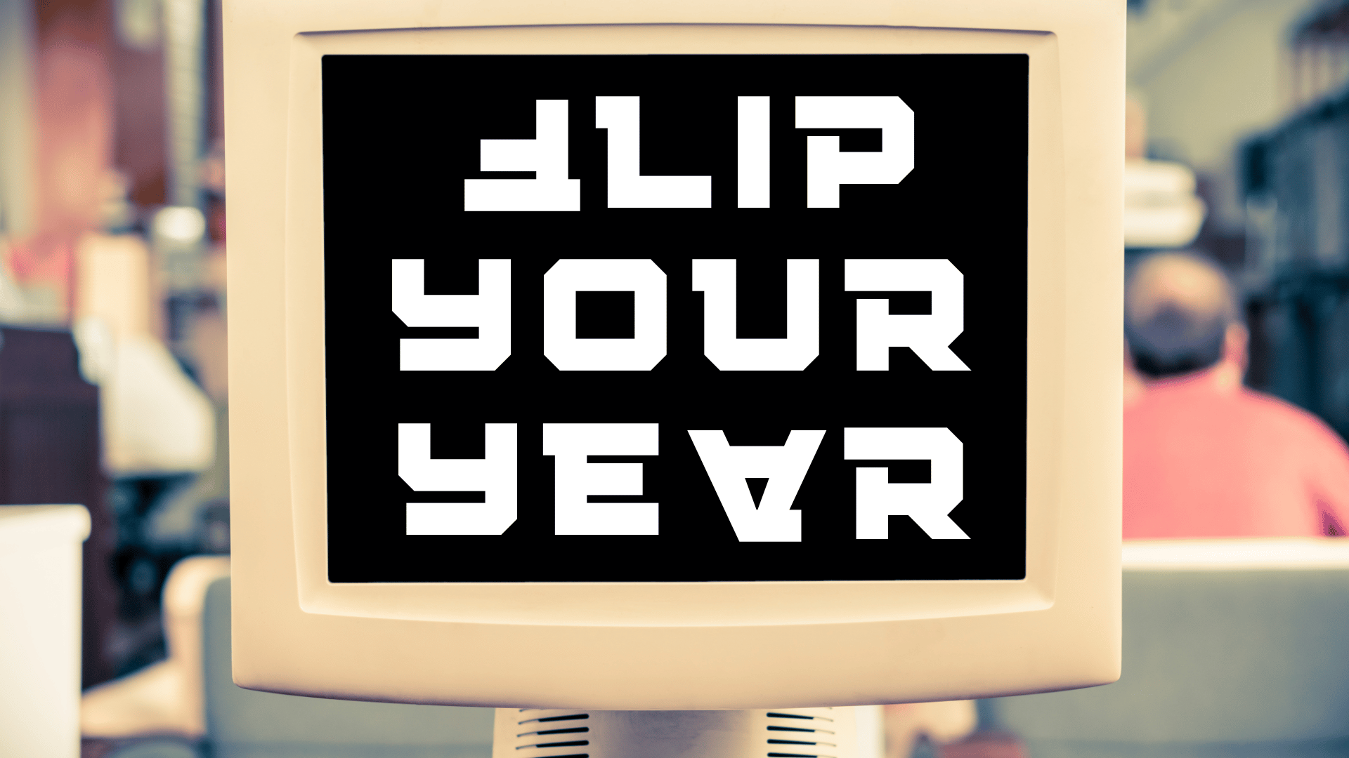 Flip Your Year - Parent Child Dynamics