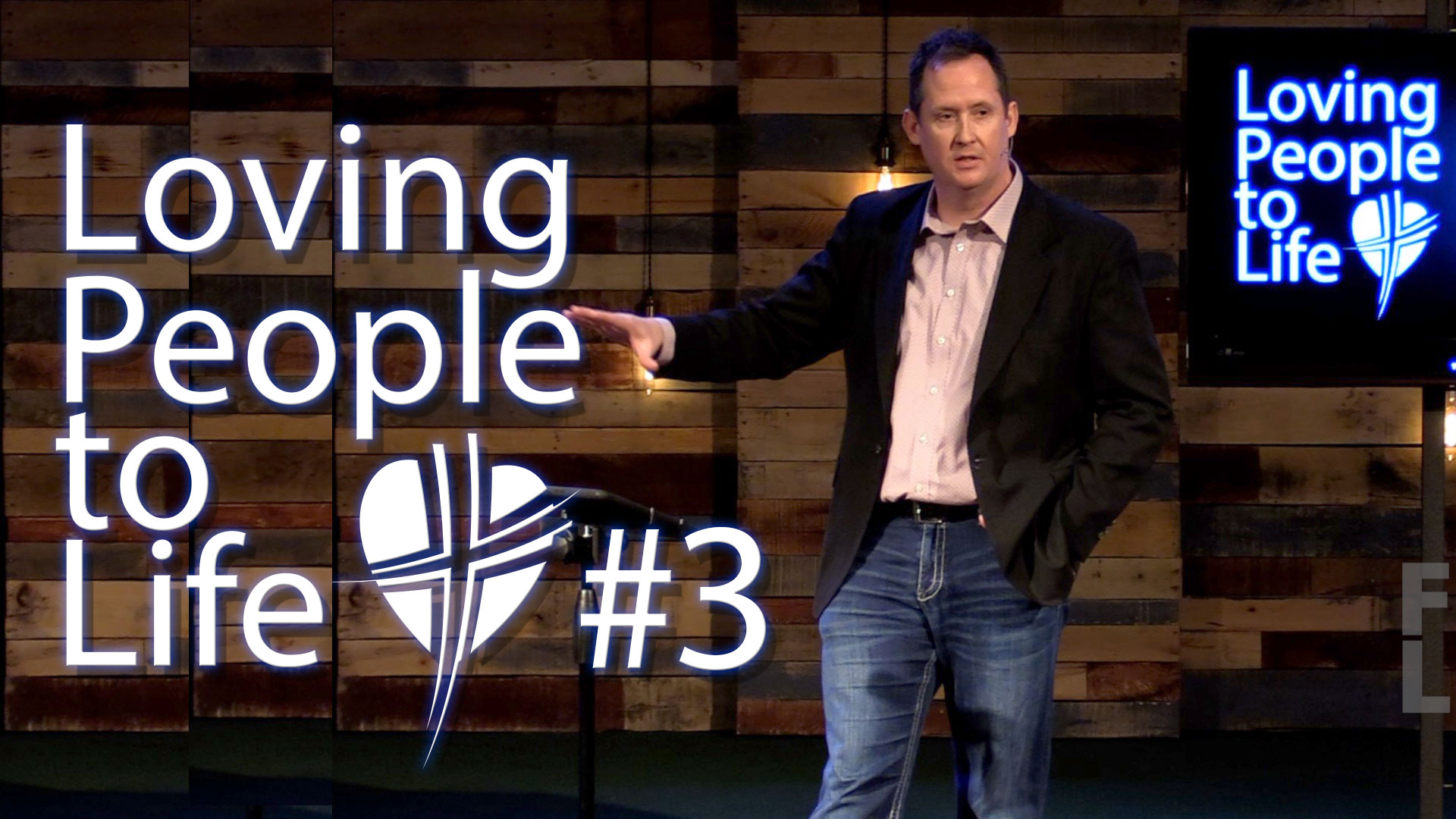 Loving People to Life #3