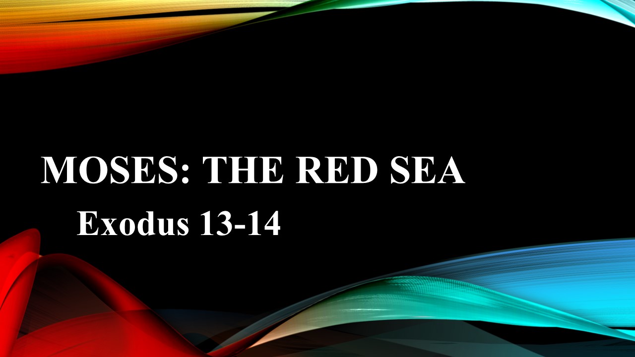 Moses & The Red Sea