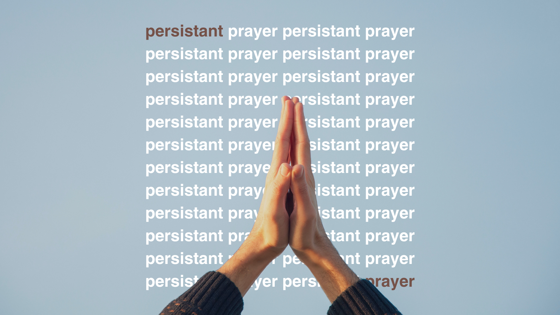 Persistent Prayer