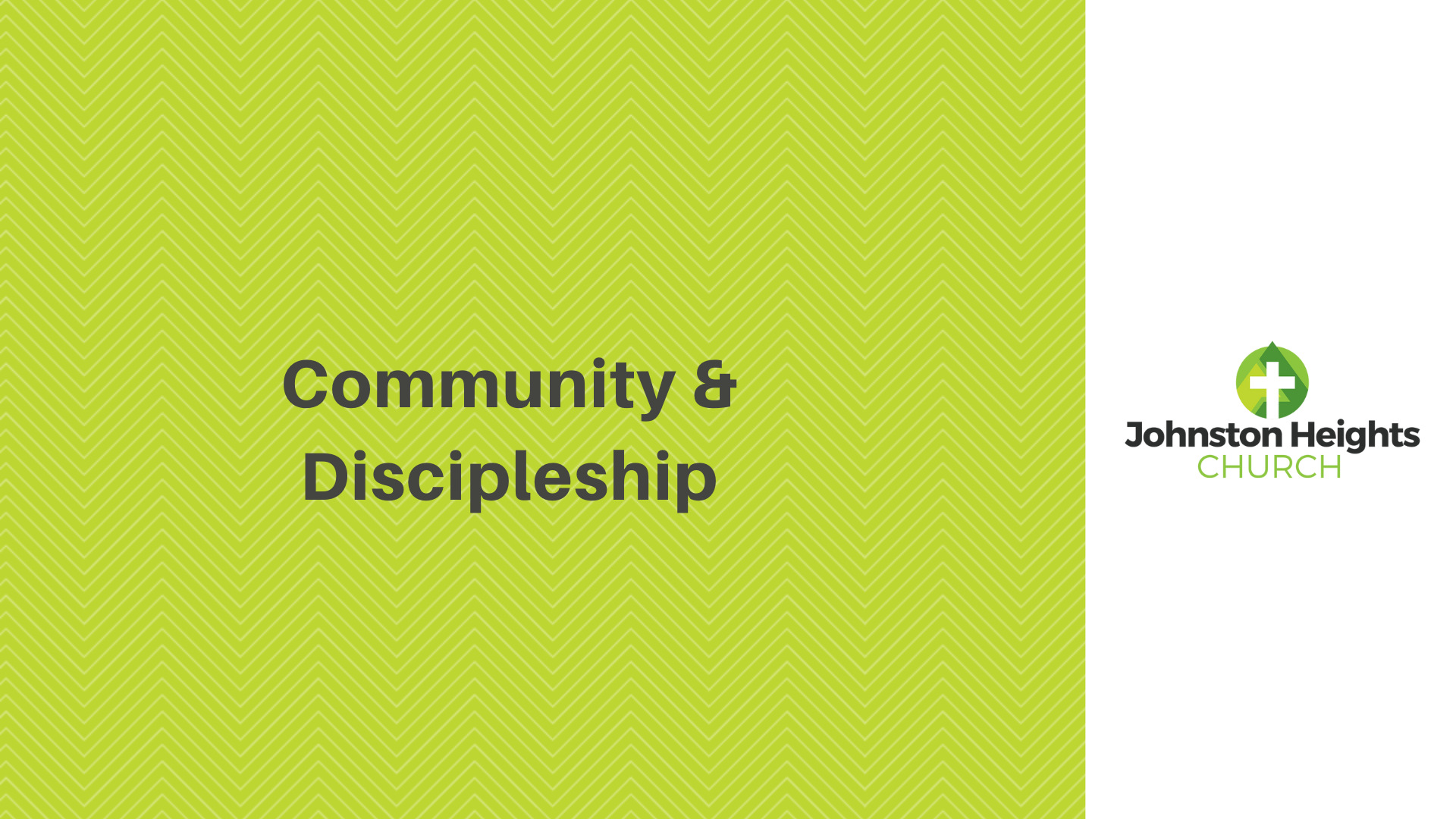 COMMUNITY & DISCIPLESHIP