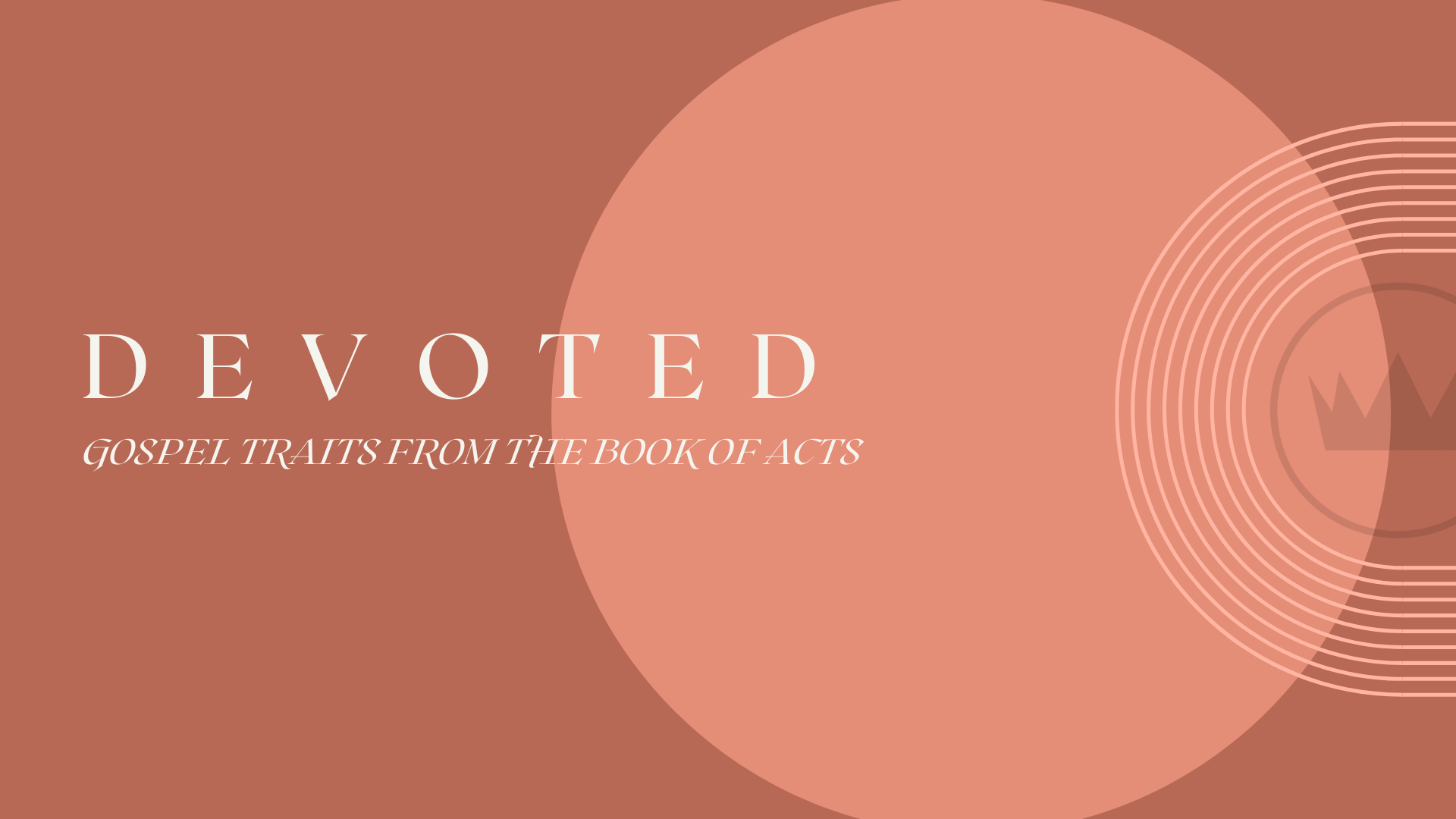 Devoted to: Prayer (Acts 2:42-47)