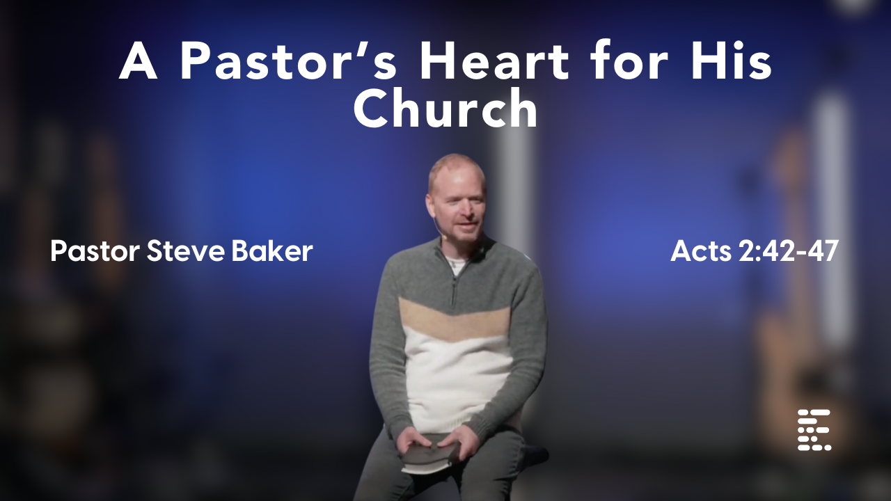 A Pastor's Heart for His Church