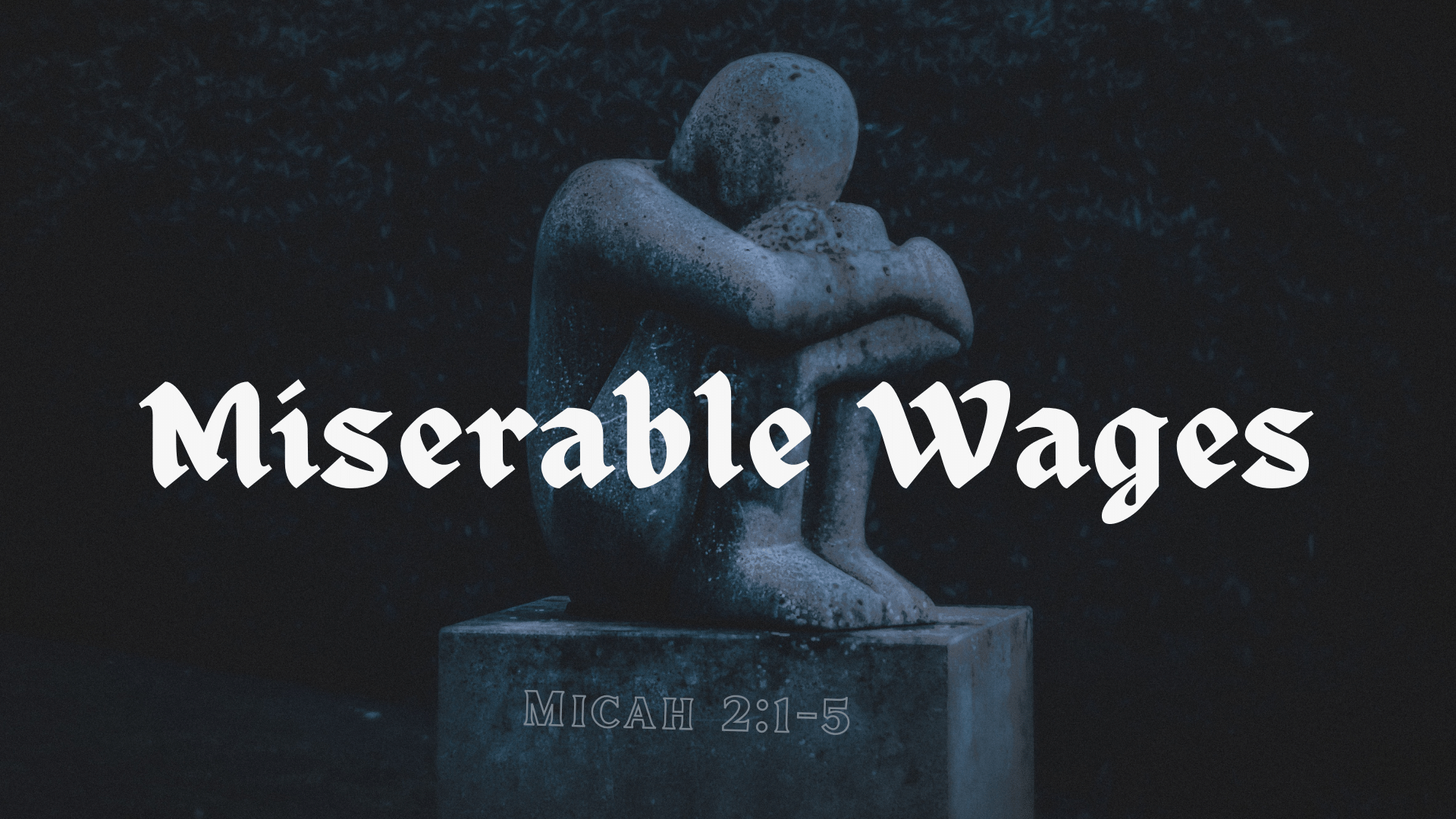 Miserable Wages