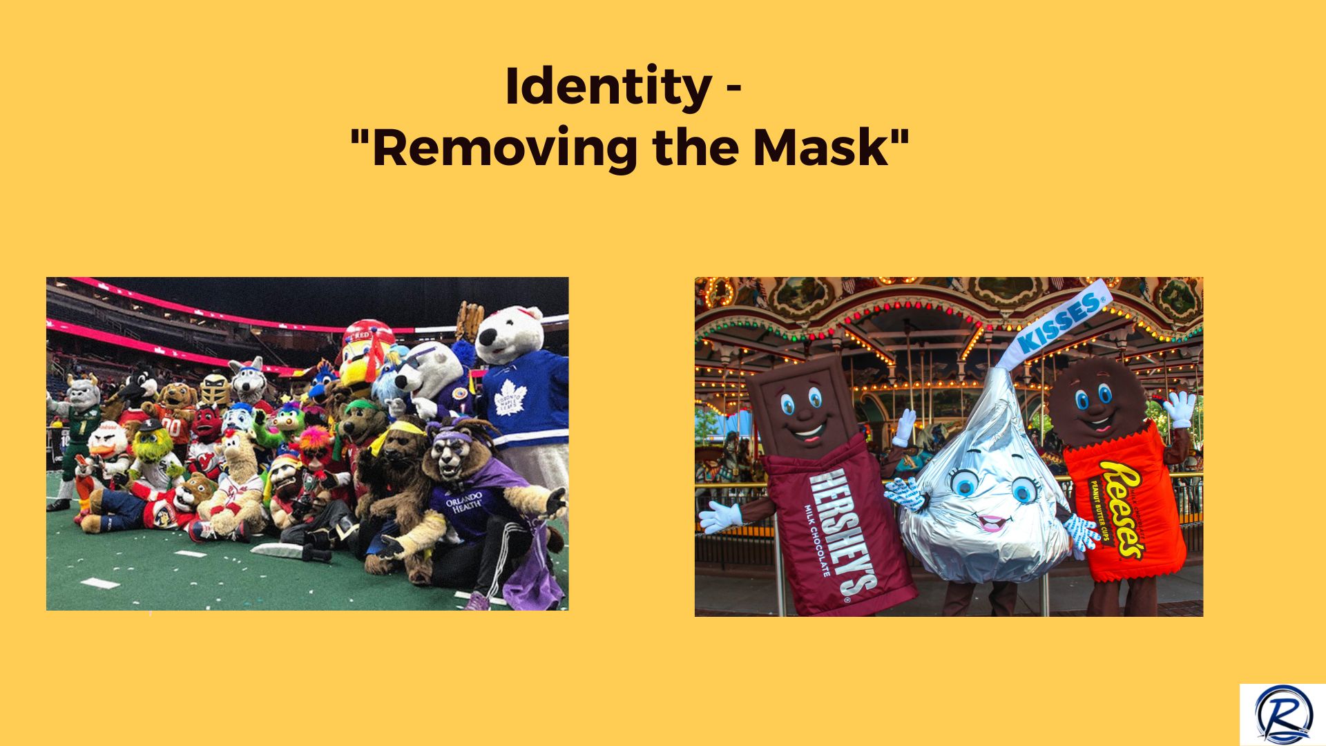 Identity--Removing the Mask