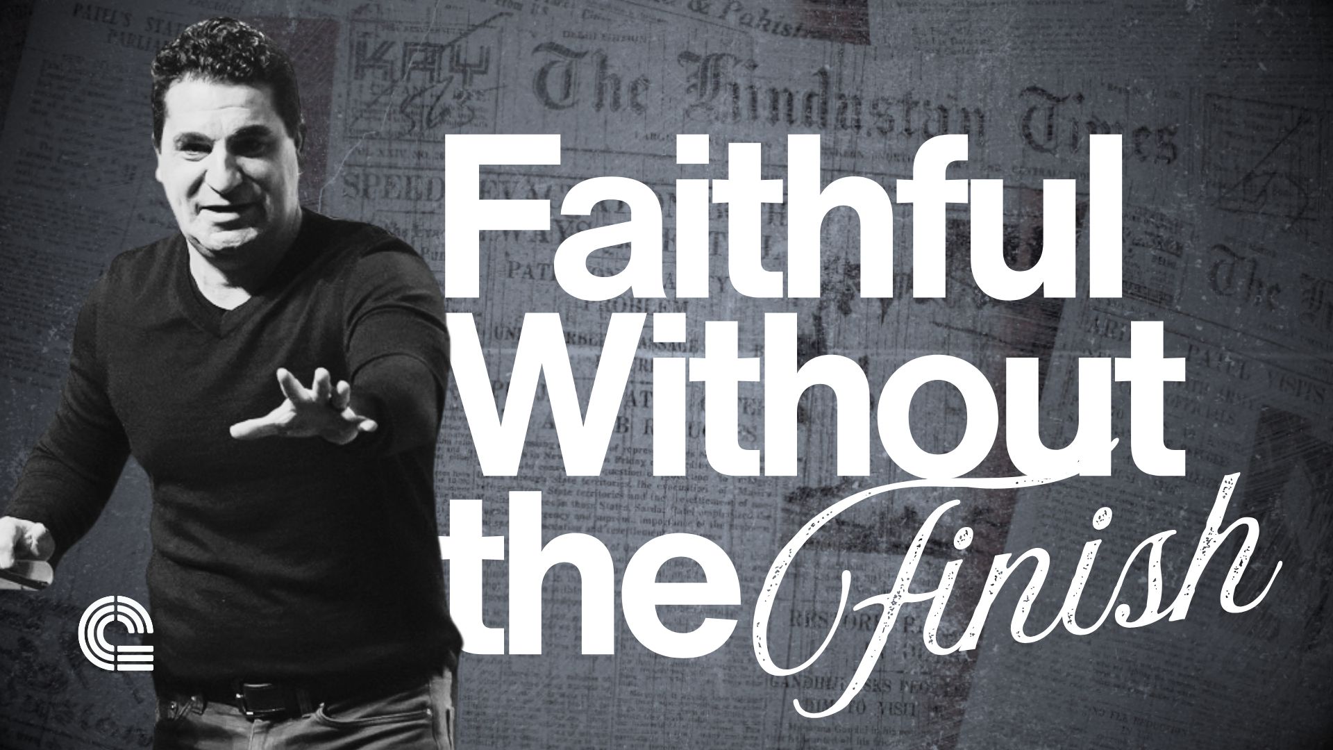 Faithful Without The Finish