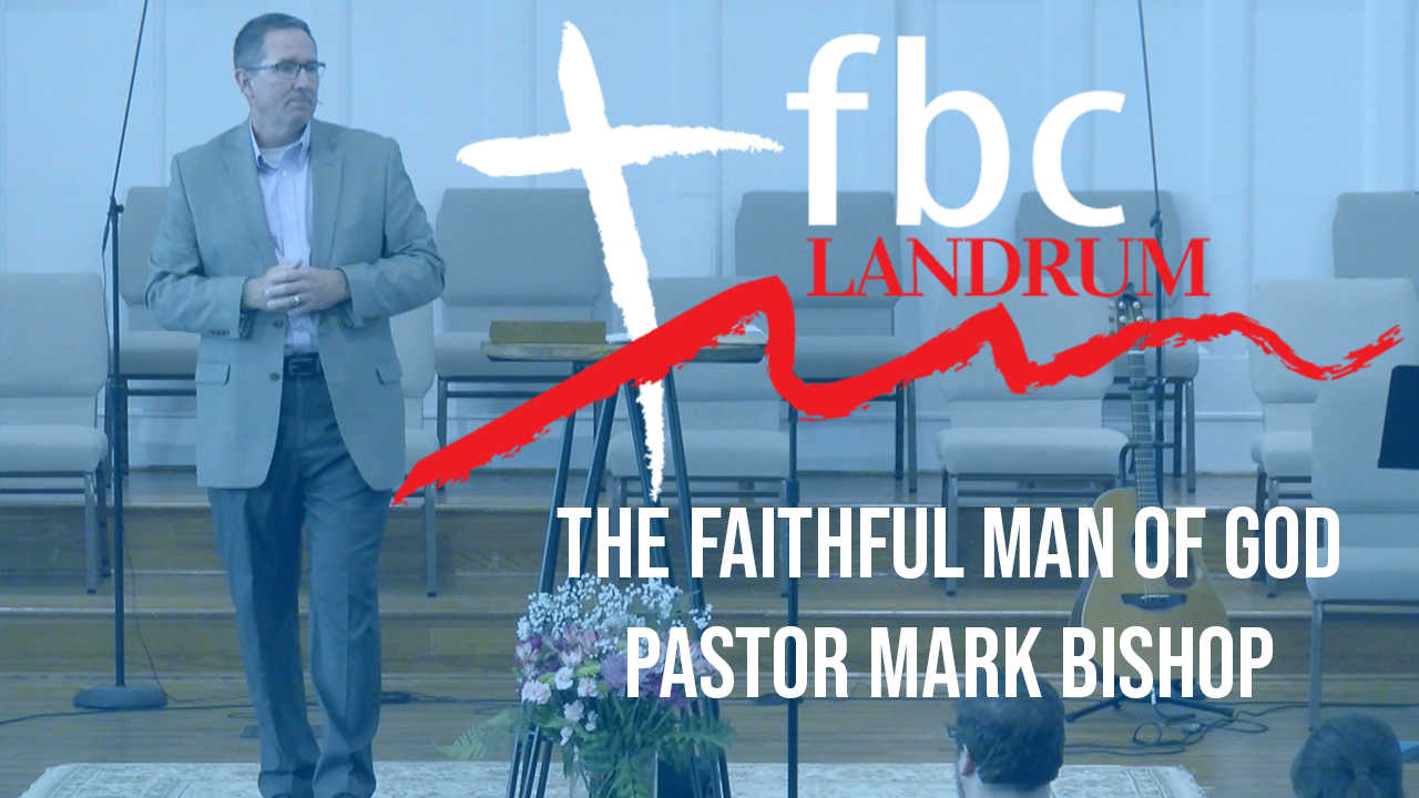 The Faithful Man of God