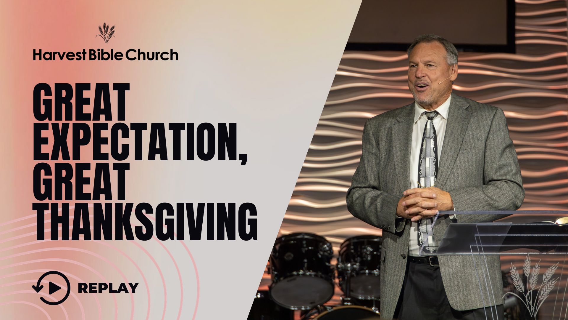 Great Expectation, Great Thanksgiving