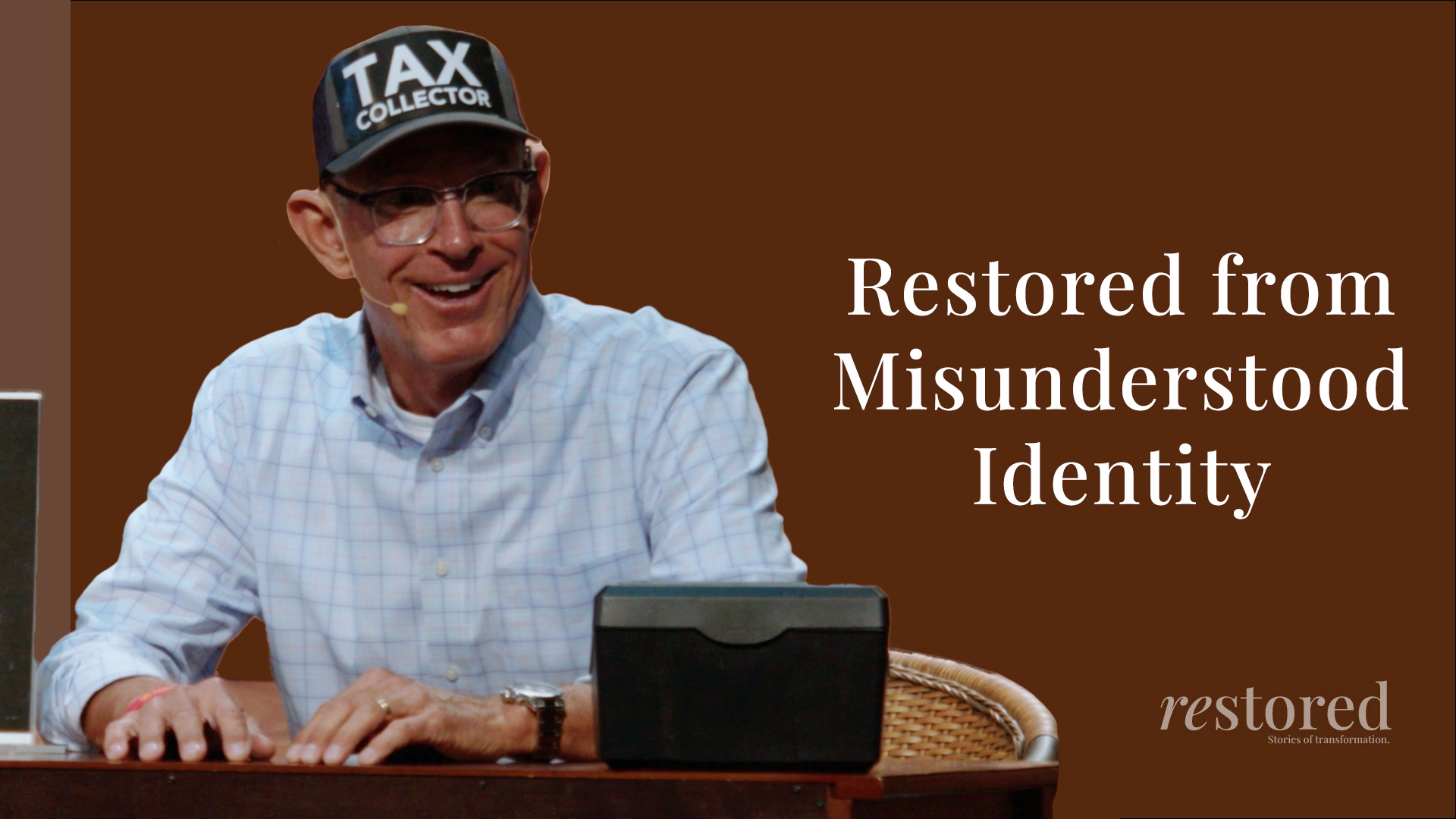 Restored from Misunderstood Identity