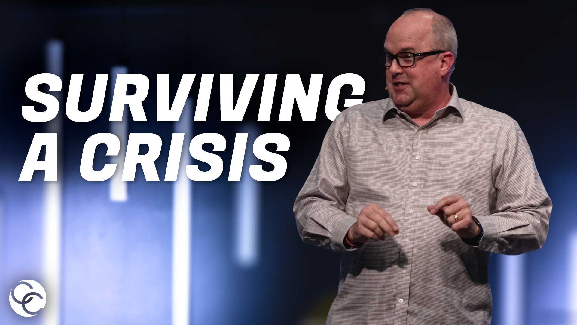 Surviving A Crisis