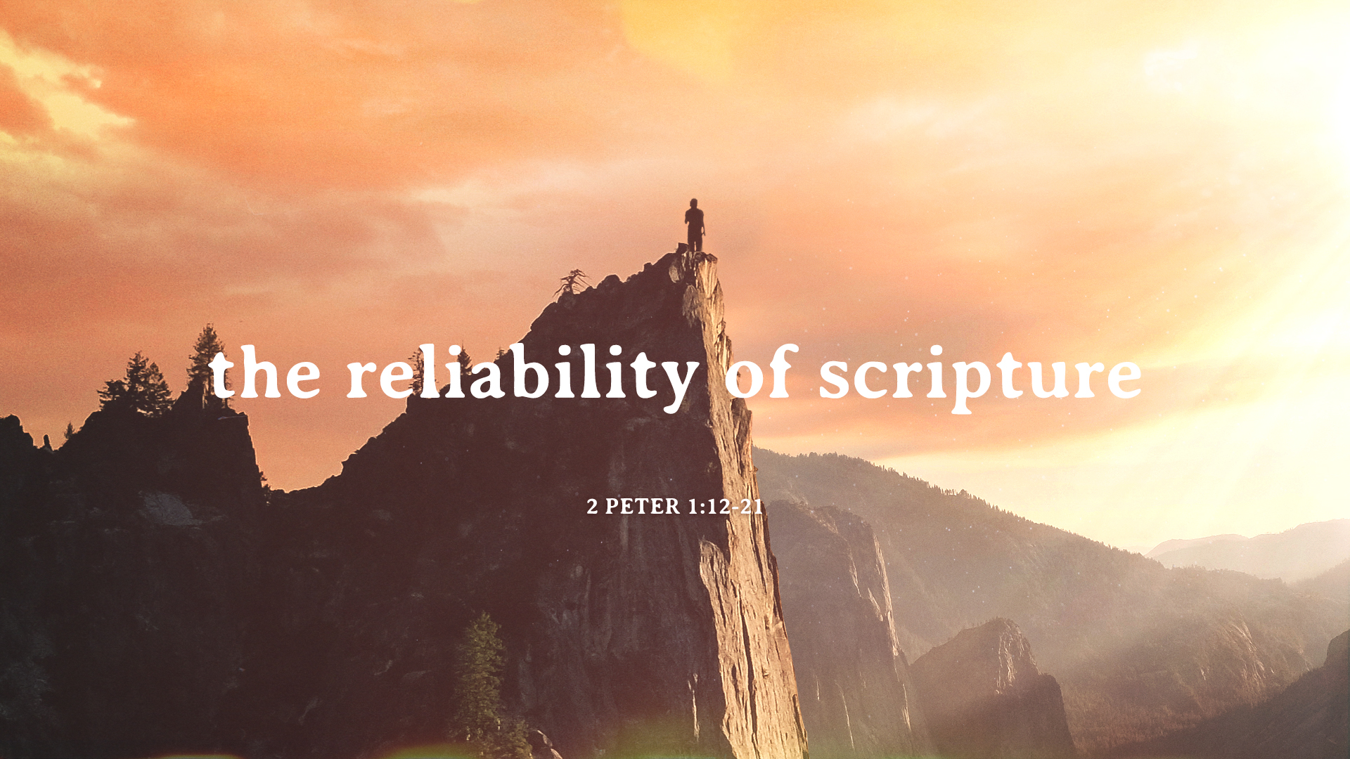 The Reliability of Scripture