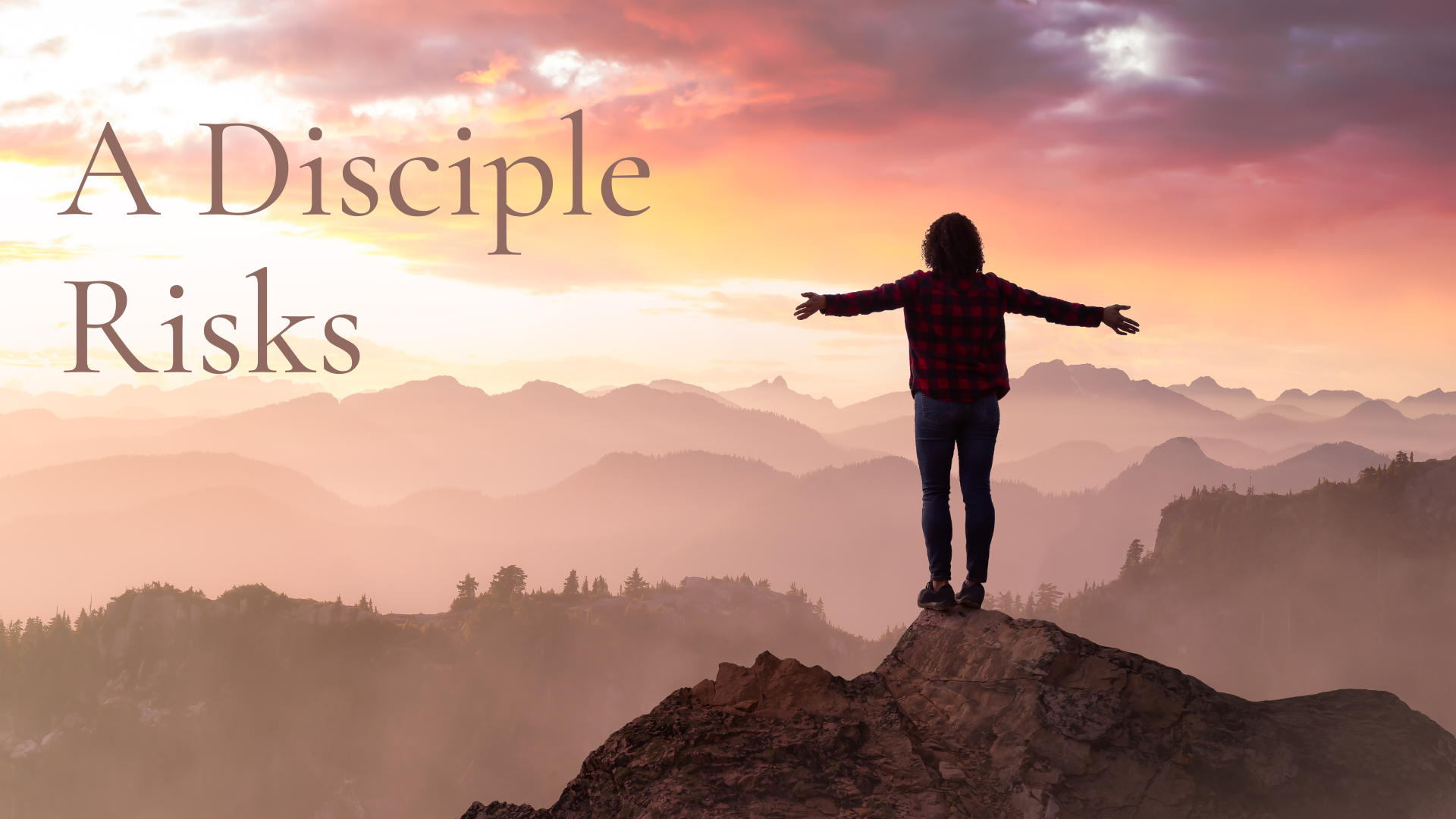 A Disciple Risks