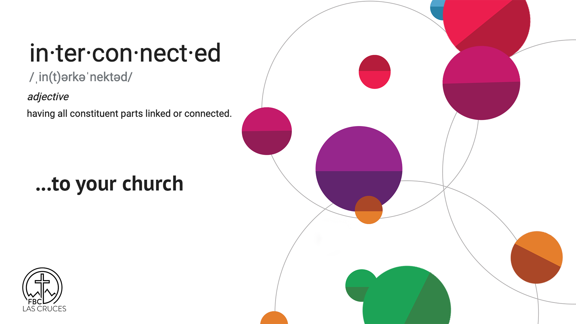 Interconnected... To Your Church