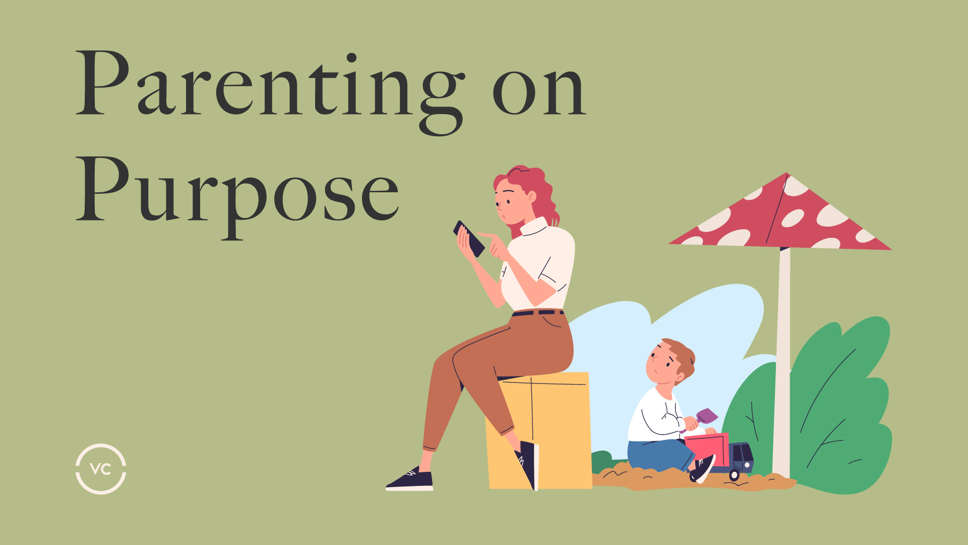 Parenting on Purpose | Part One