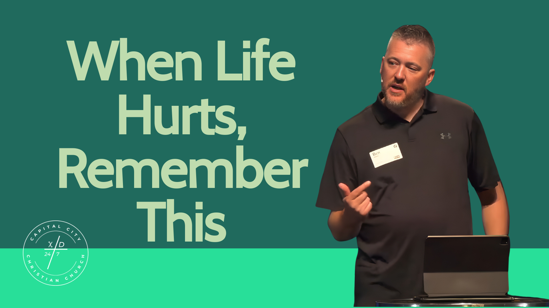 When Life Hurts, Remember This