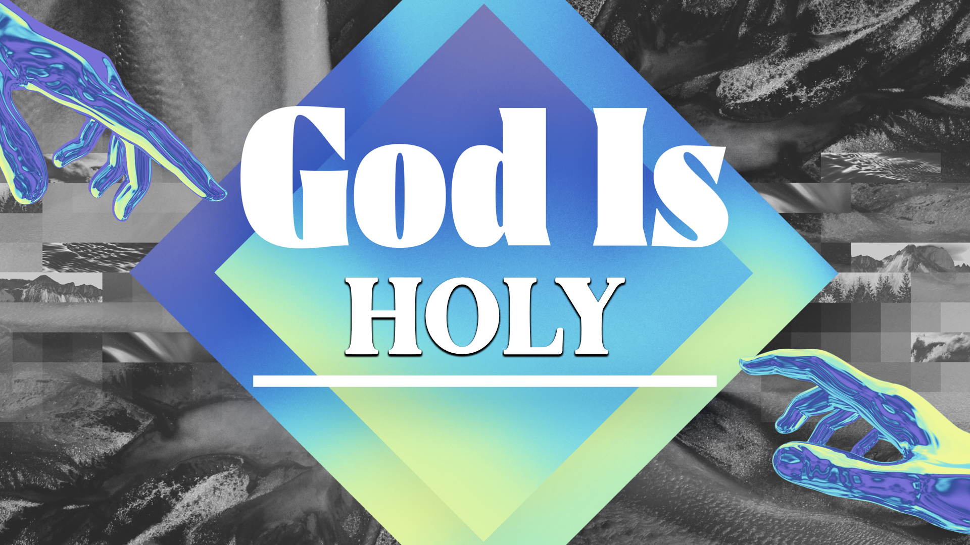 God Is Holy