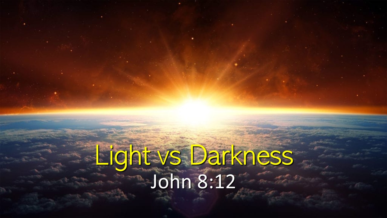 Light vs Darkness