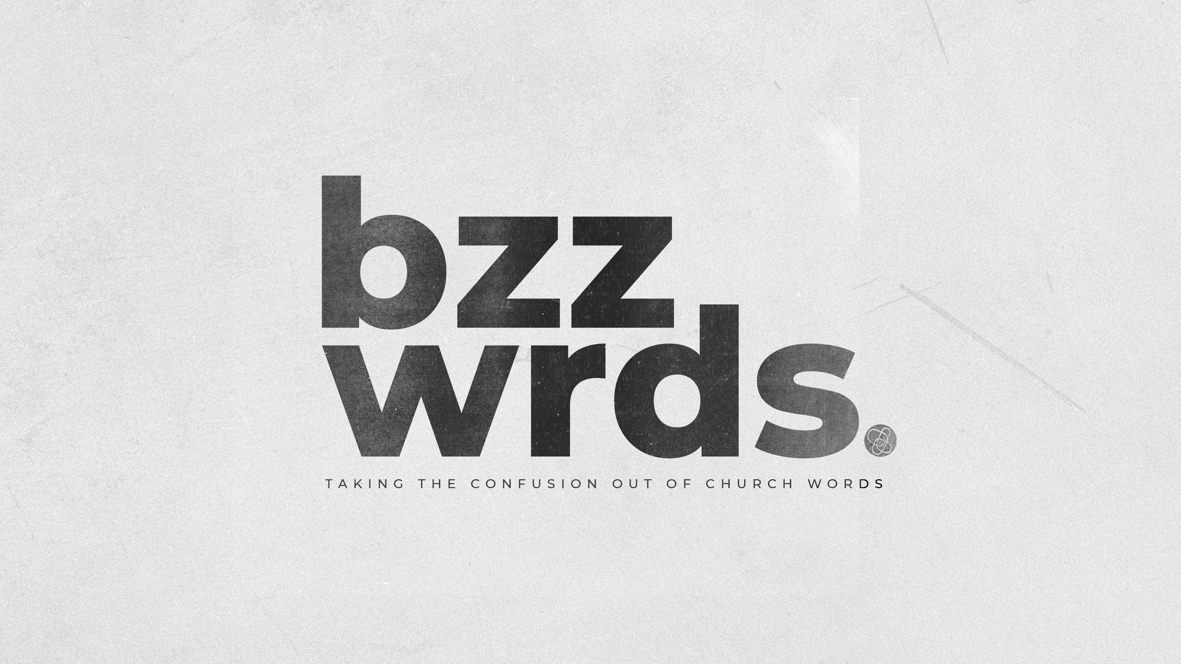 Buzz Words | Episode 1 | Sin and Redemption