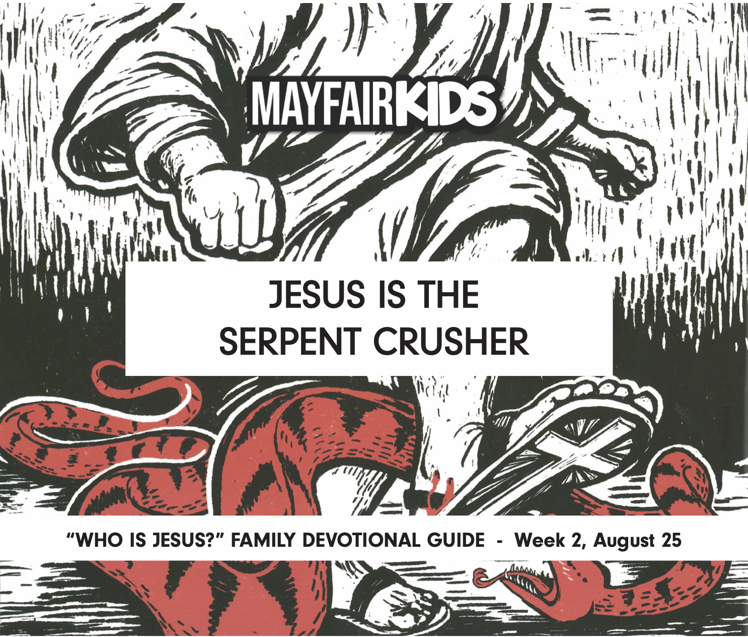 Jesus is the Serpent Crusher