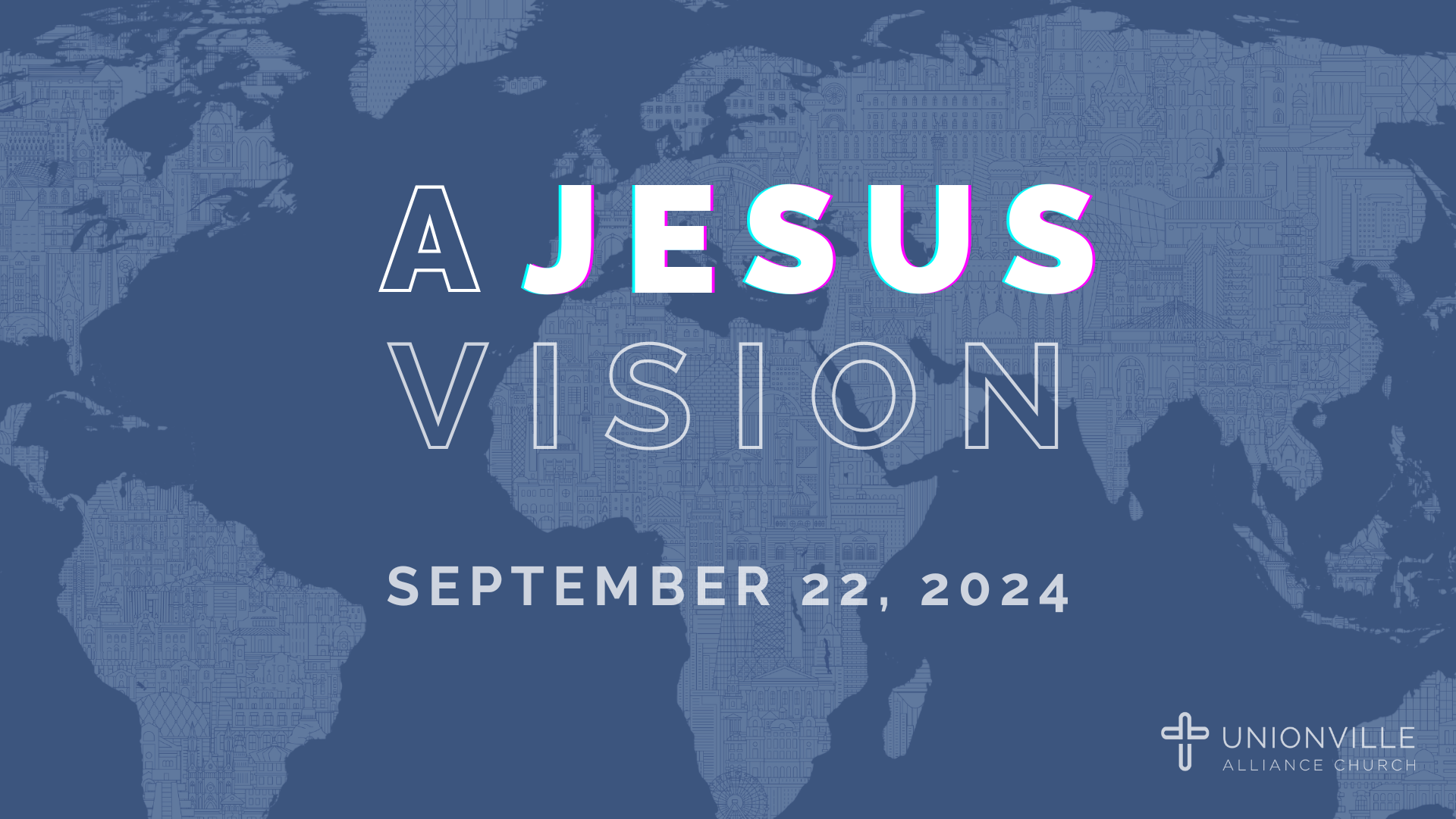 2024 Vision 4: A Jesus Vision