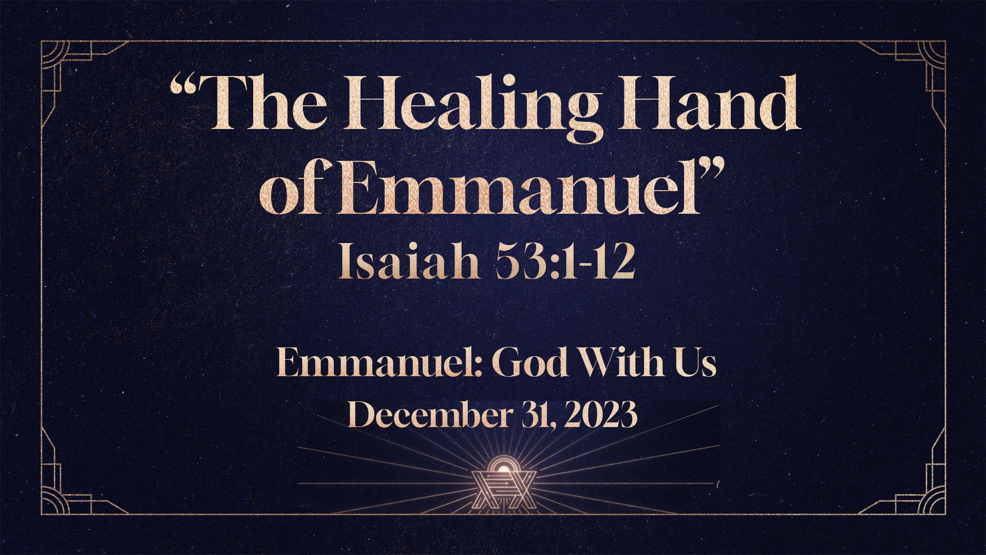 Emmanuel 5: The Healing Hand of Emmanuel (New Year's Eve)