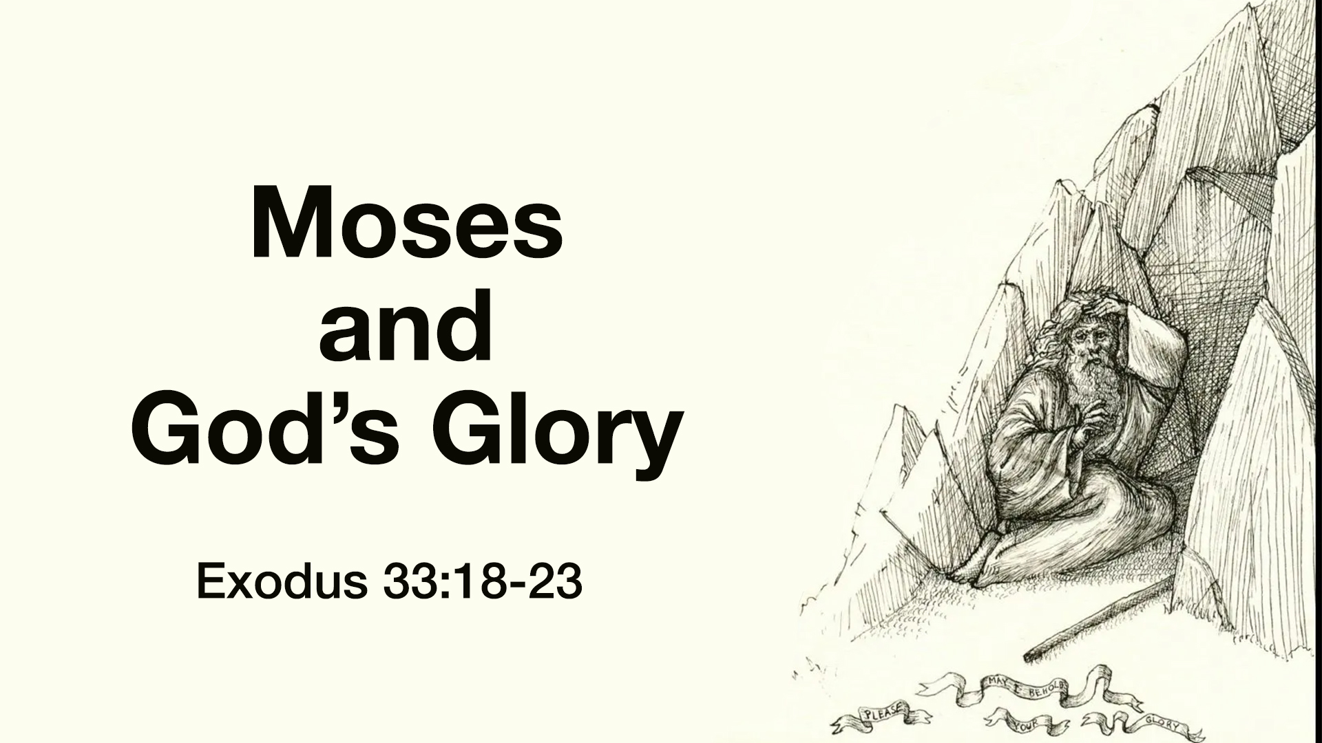 Moses and God's Glory