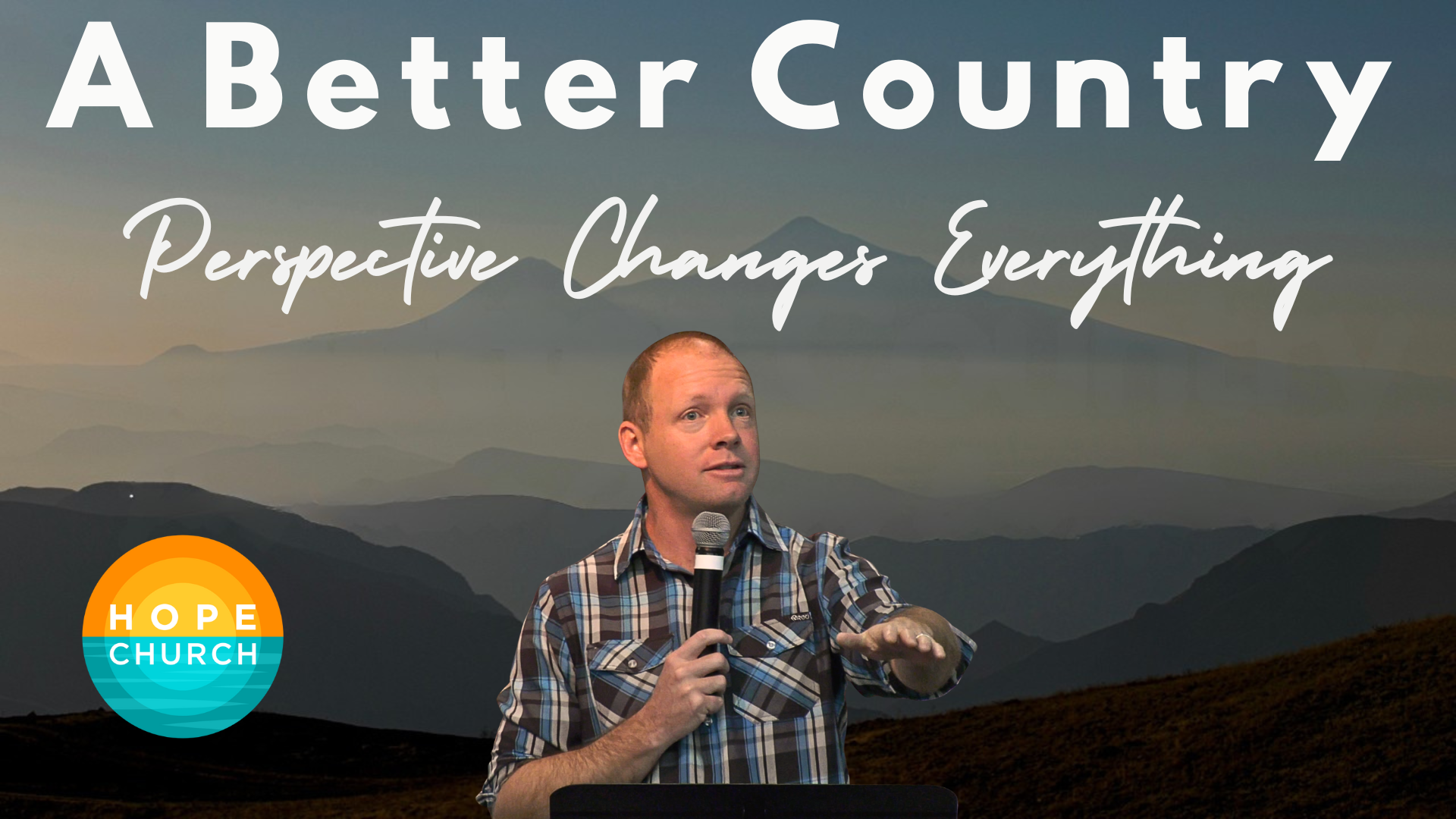 A Better Country | Perspective Changes Everything