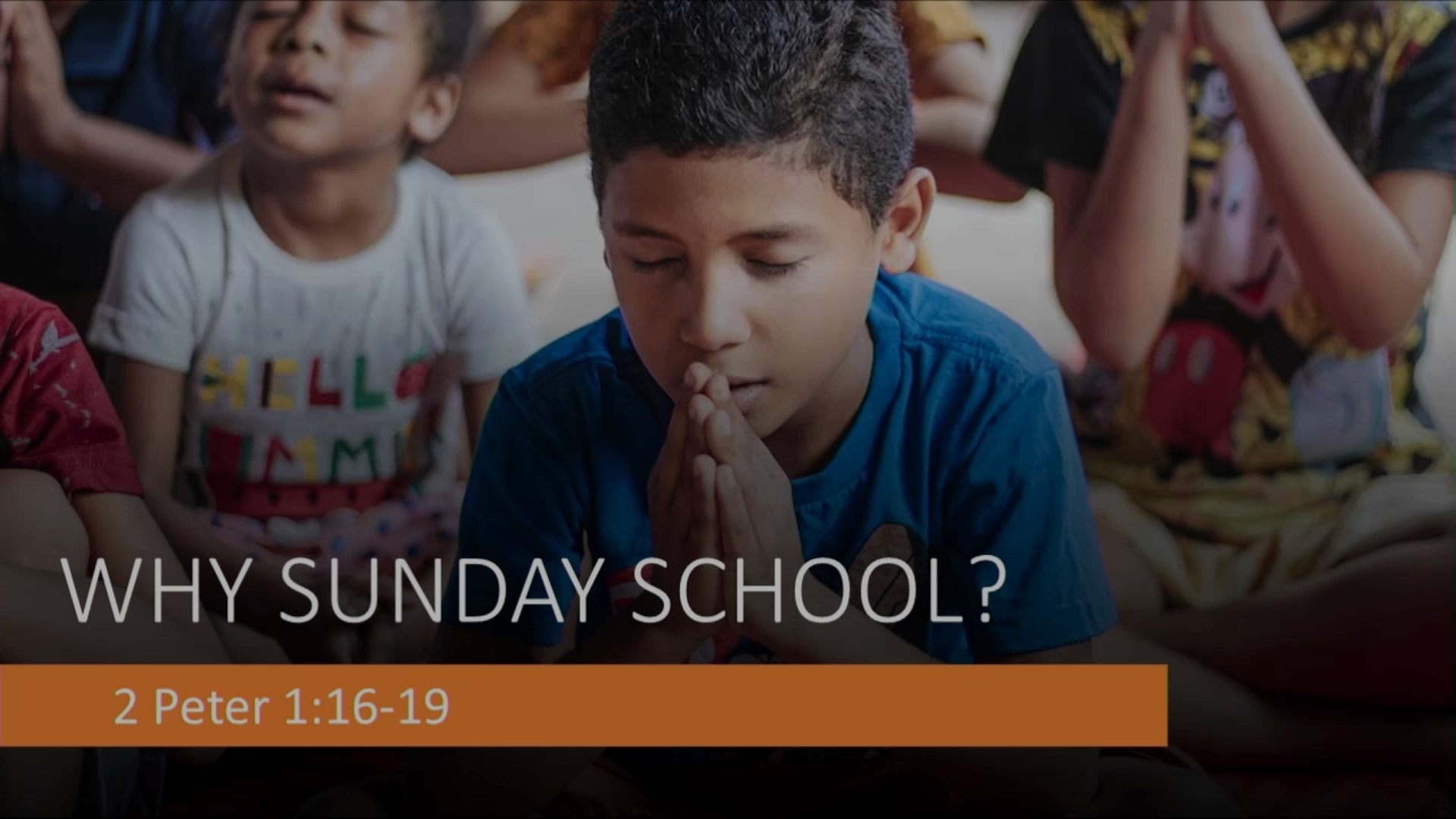 Why Sunday School