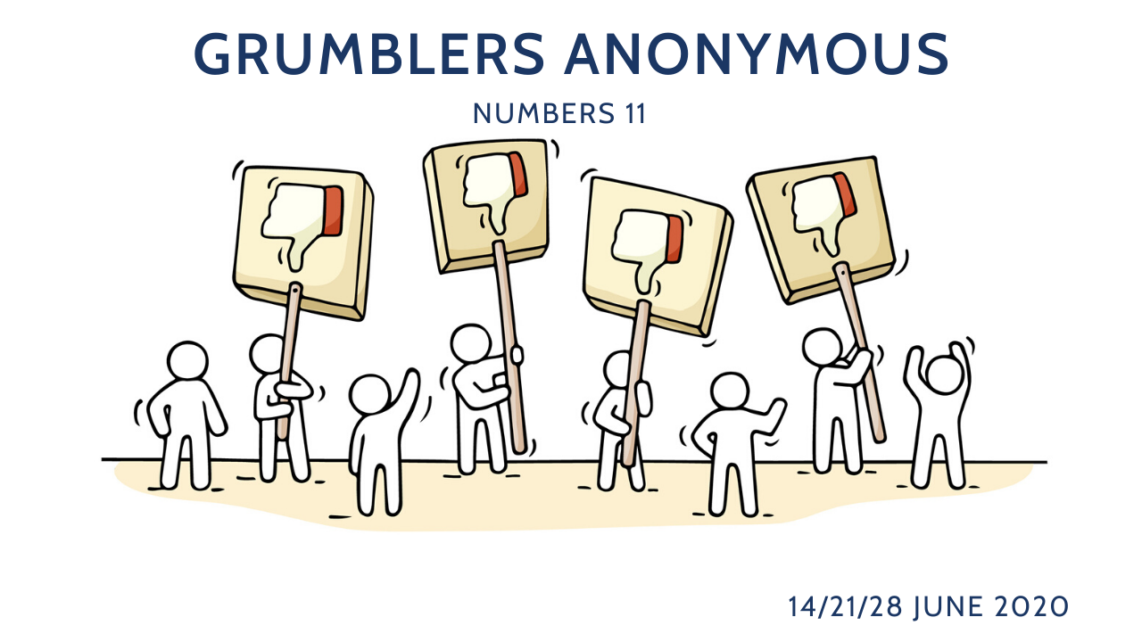 Numbers 11 - The Power of Grumbling