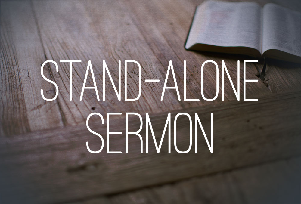 Stand-Alone Sermon: John 4