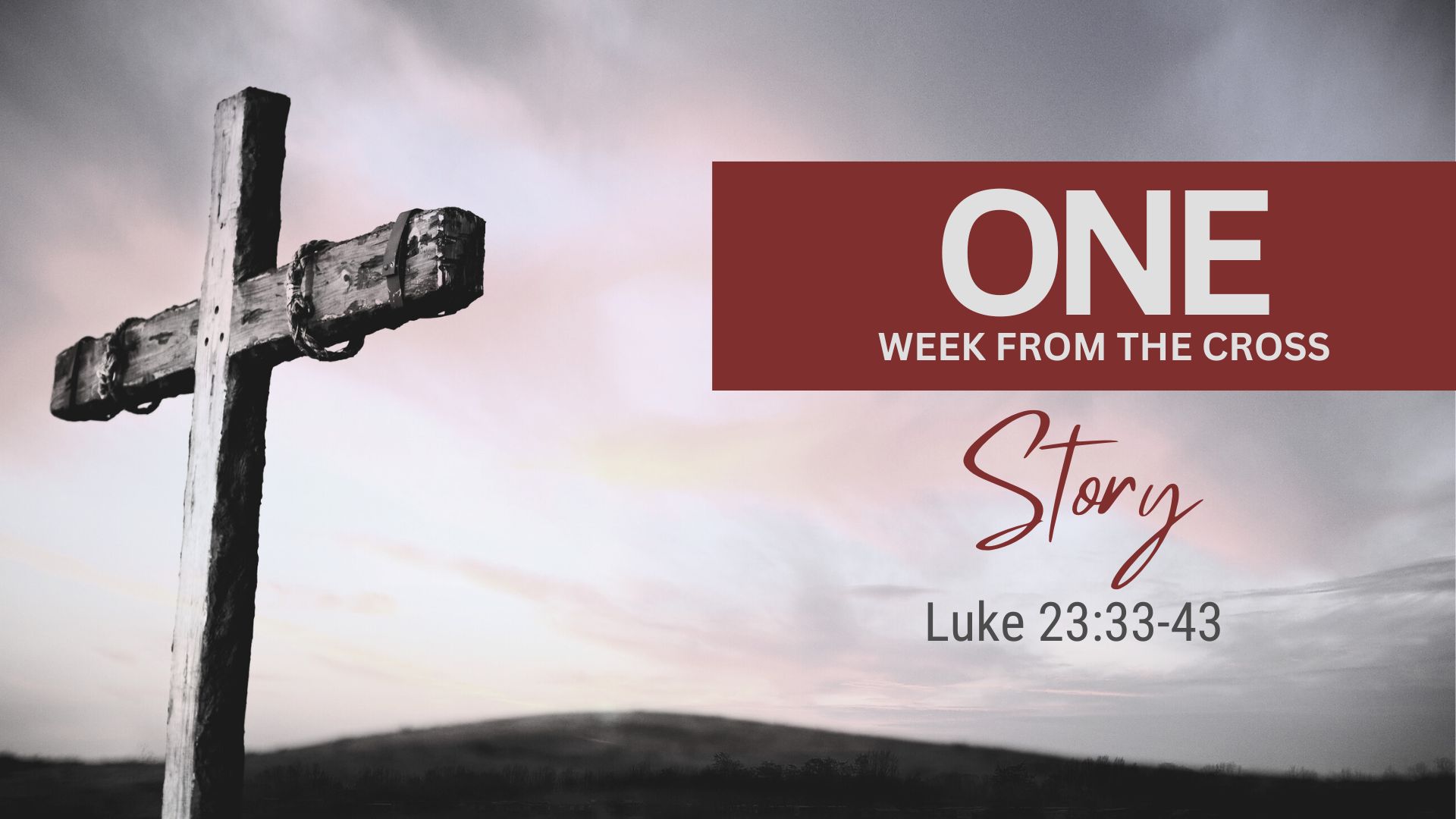 One Week from the Cross: Story
