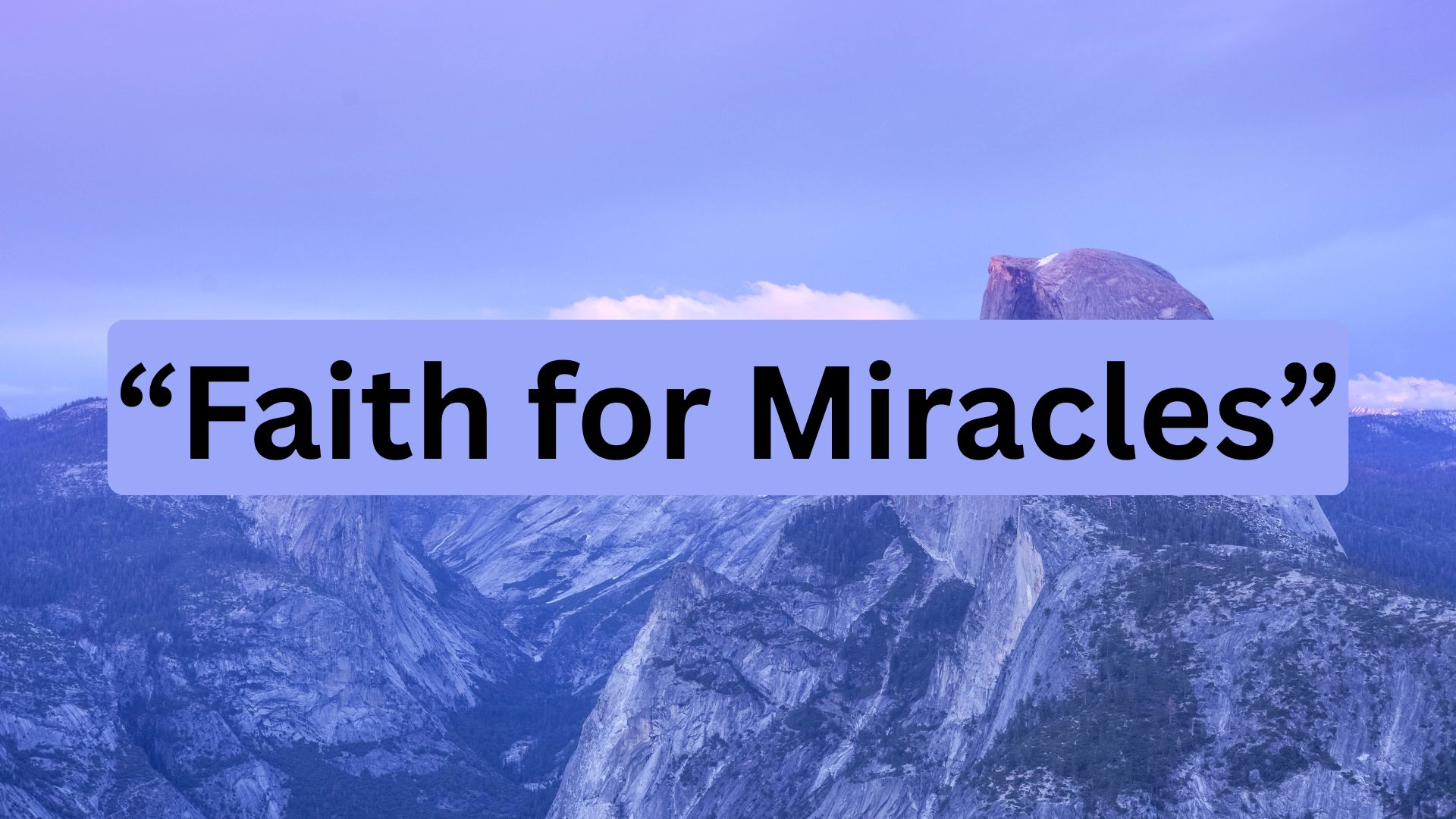 Faith for Miracles