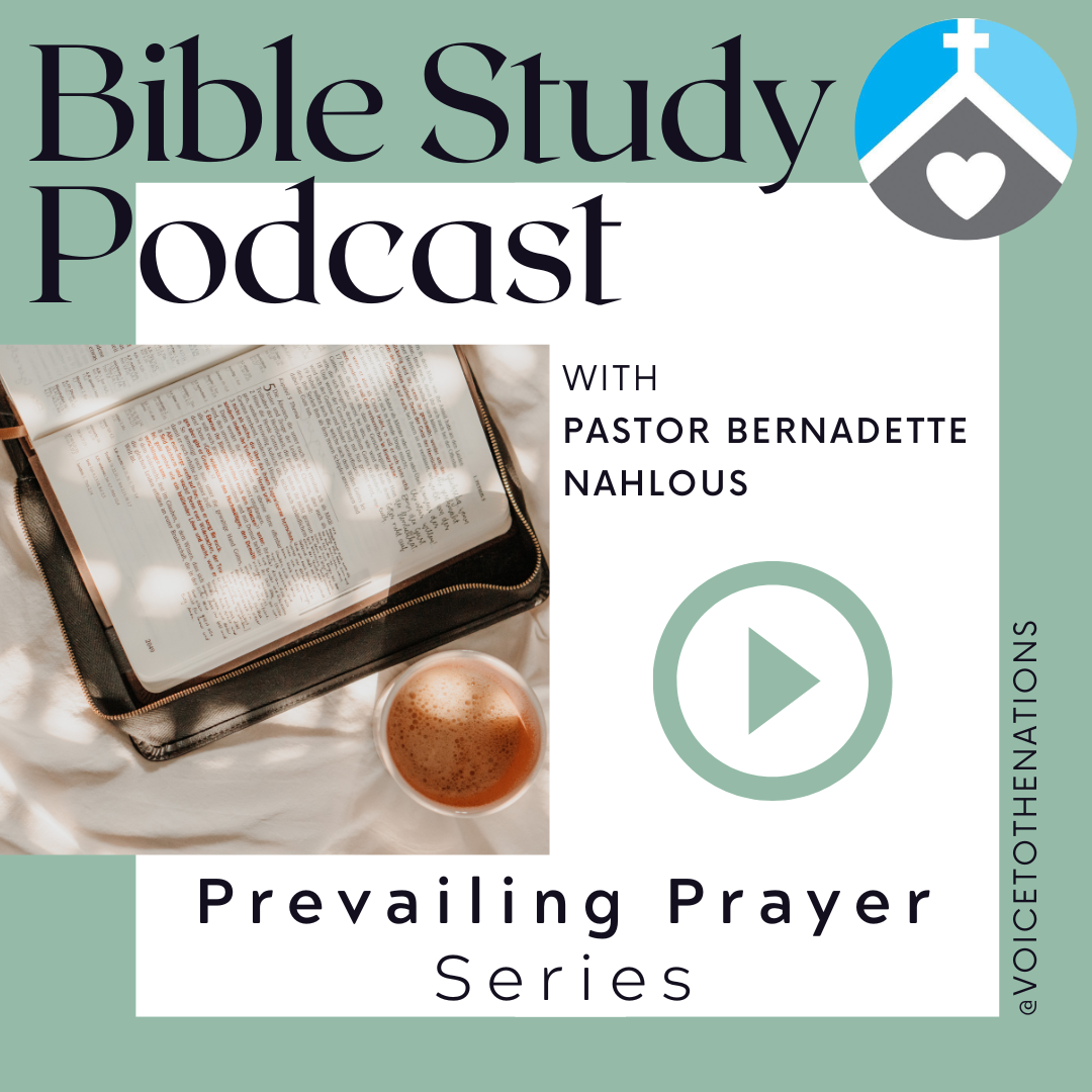 Bible Study: Prevailing Prayer Series