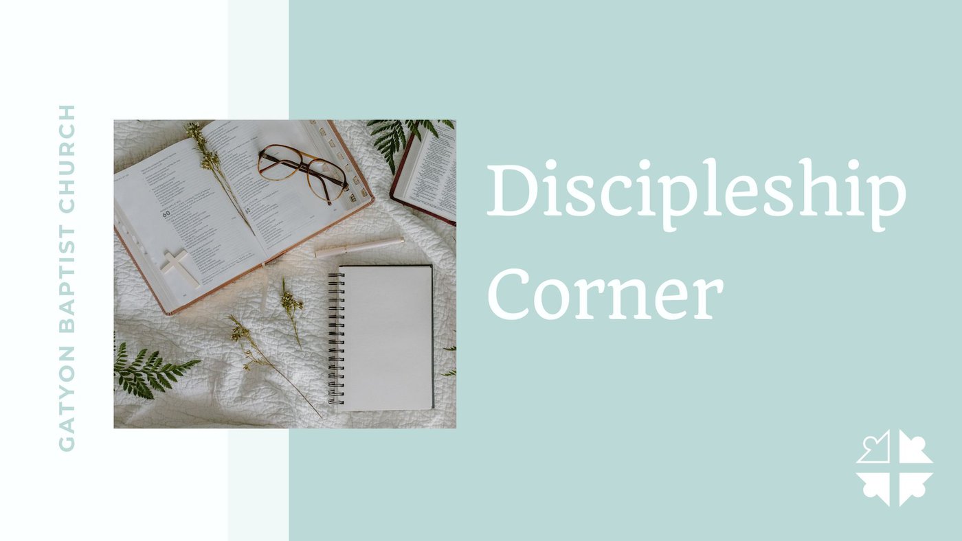Discipleship Corner (Devotion)
