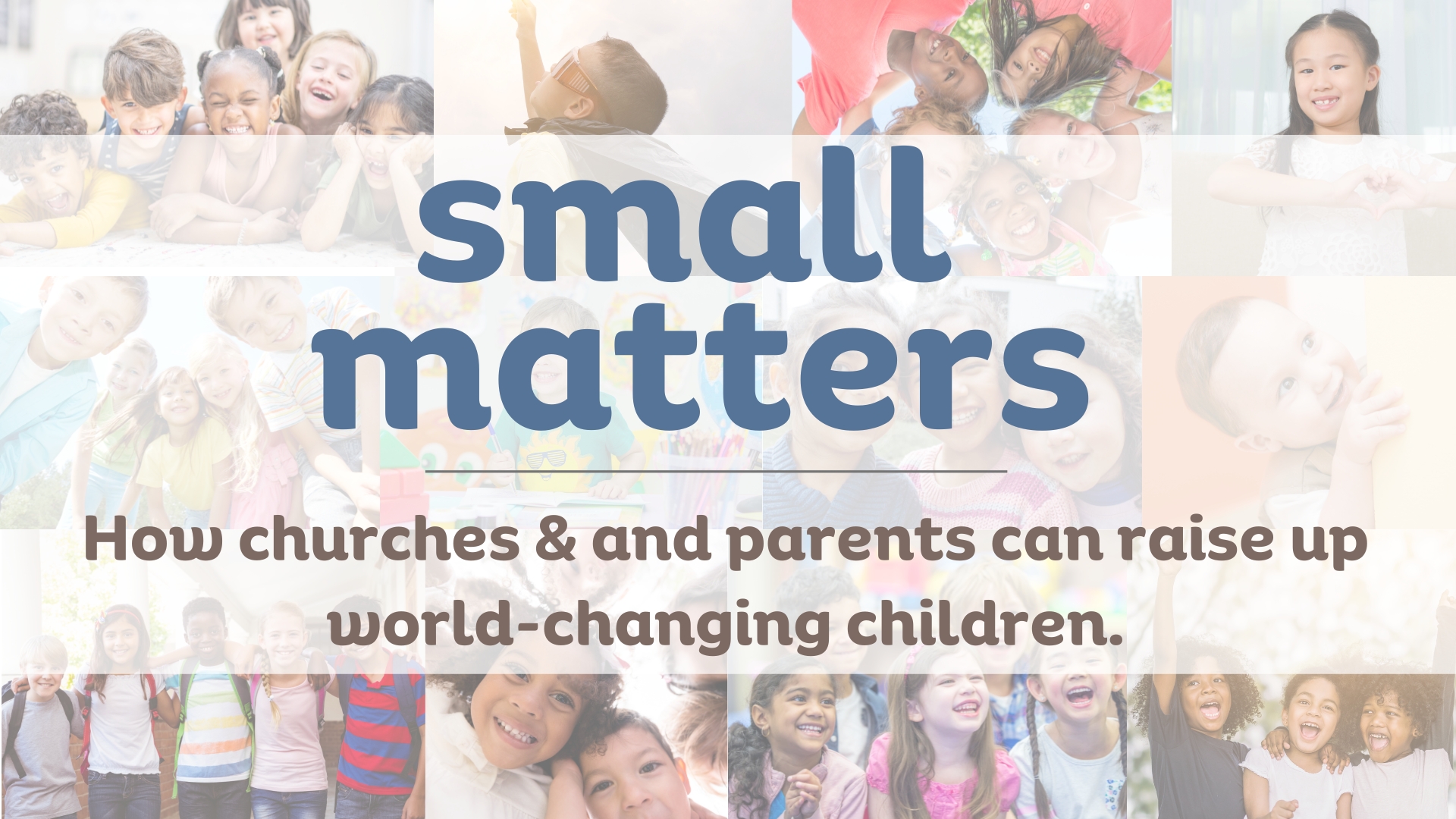 Small Matters - Week 1