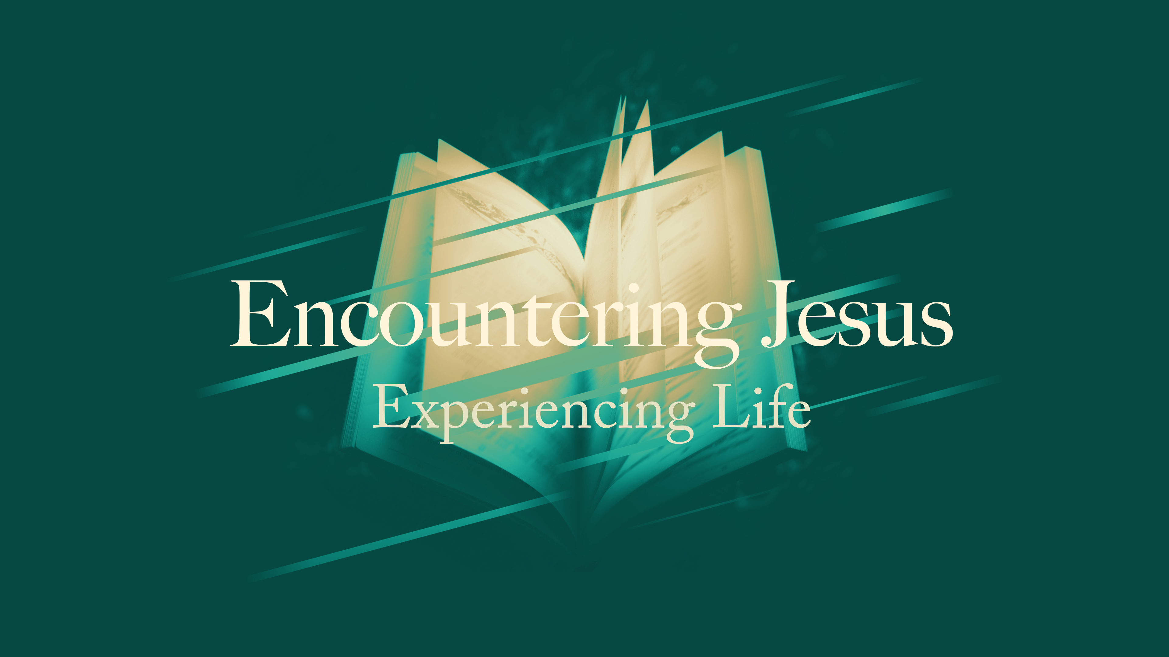 Encountering Jesus - Week 1