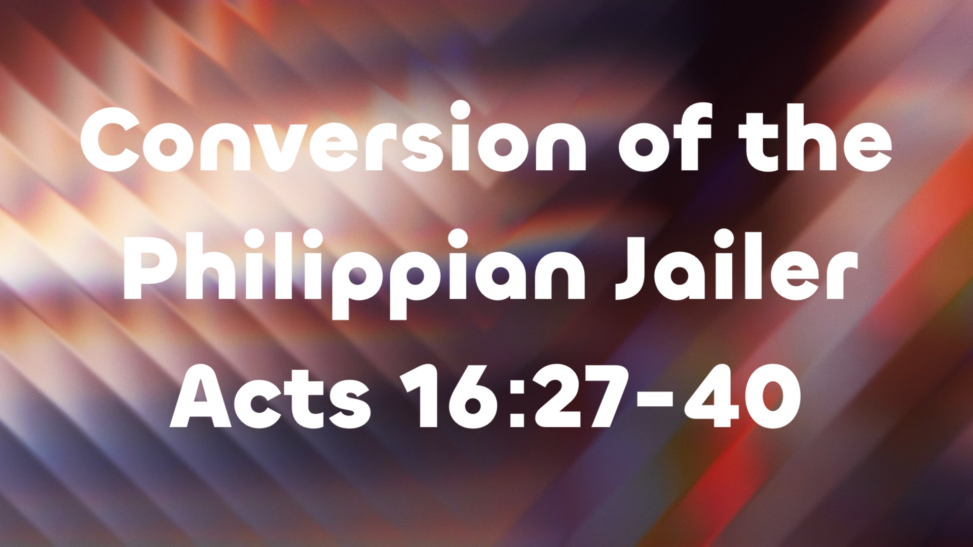 Conversion of the Philippian Jailer