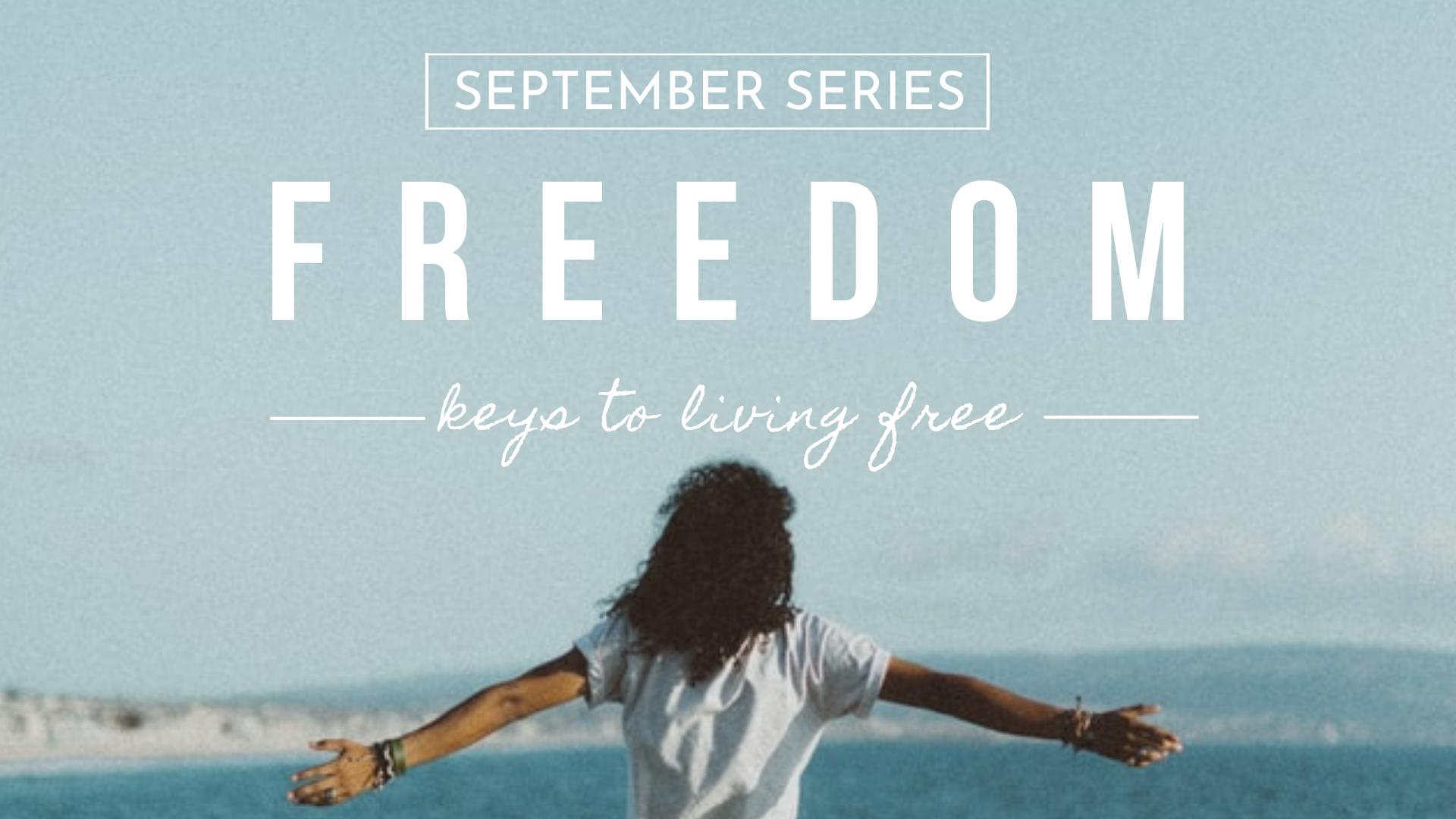 Freedom - Keys to Living Free