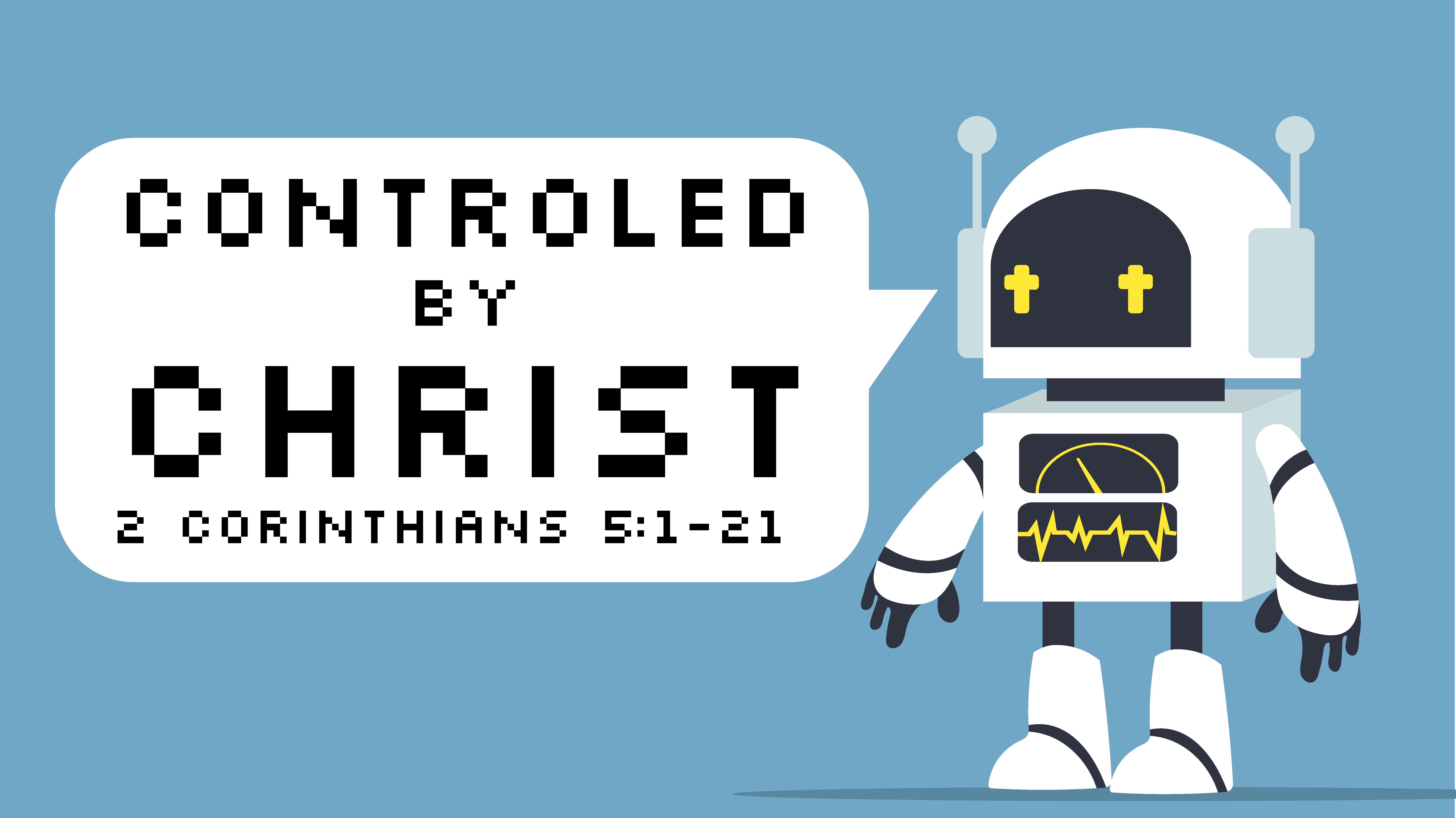 Controlled by Christ