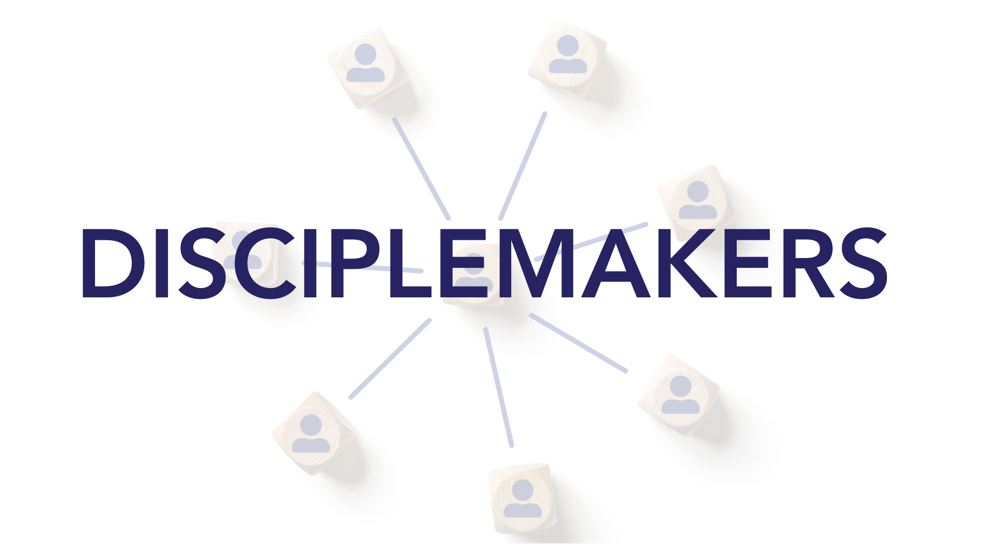 Disciplemakers: Five traits of a Disciplemaker
