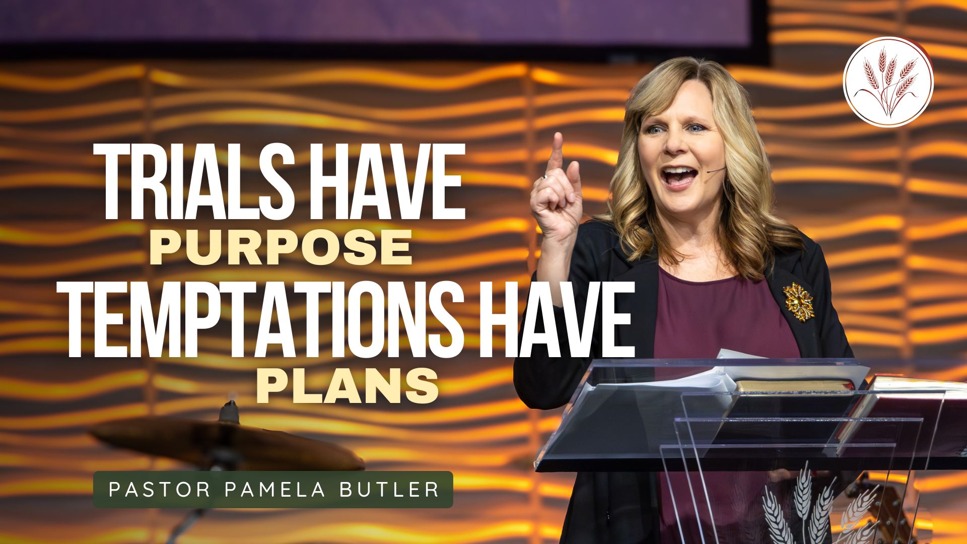Trials Have Purpose; Temptations Have Plans