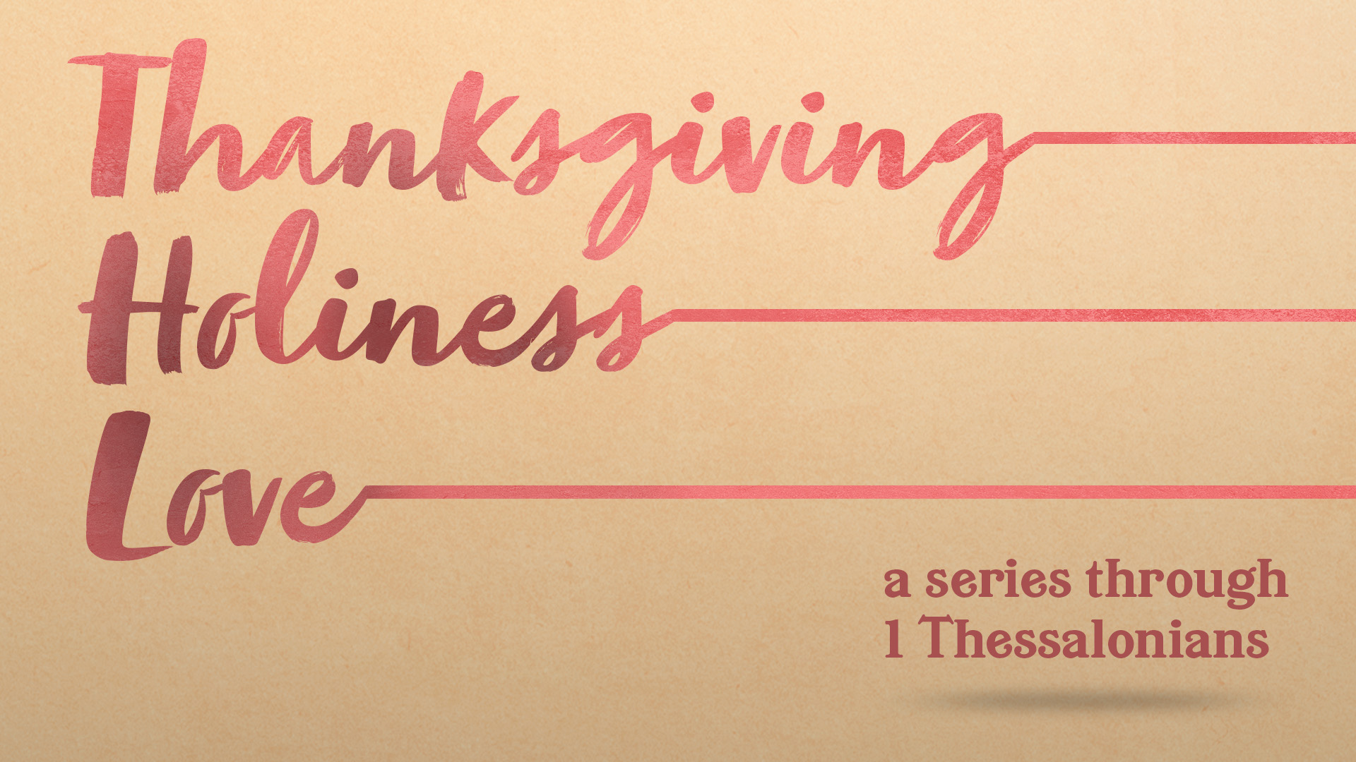A Receptive Heart, 1 Thessalonians 2:13-20