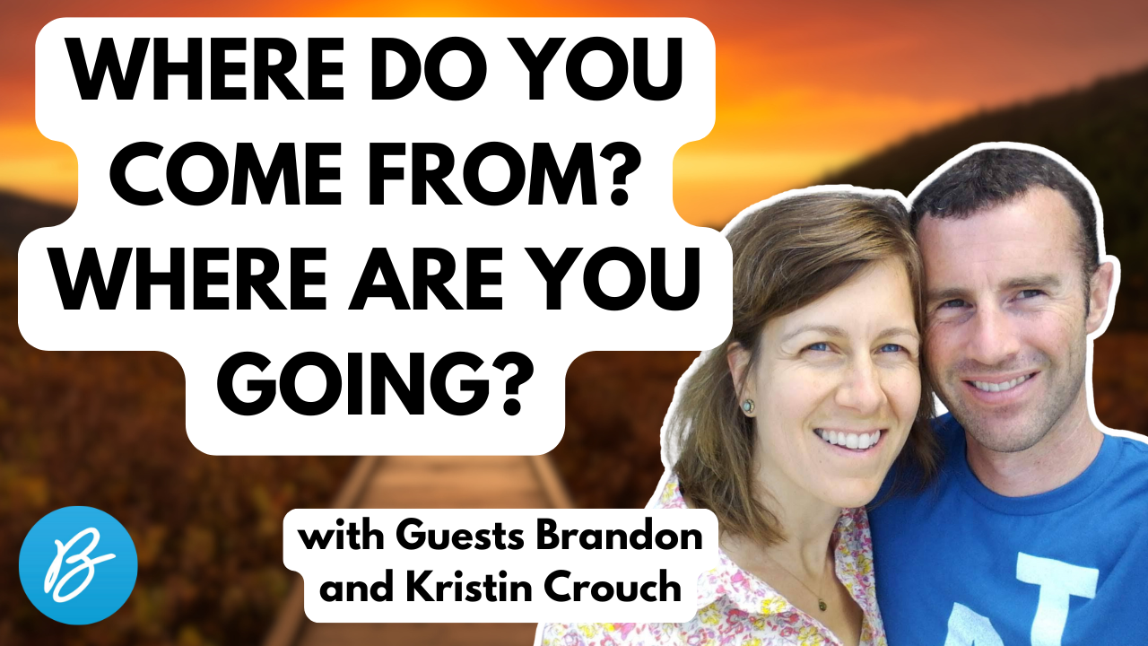 Where Do You Come From? Where Are You Going?