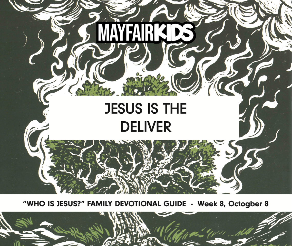 Jesus is the Deliverer